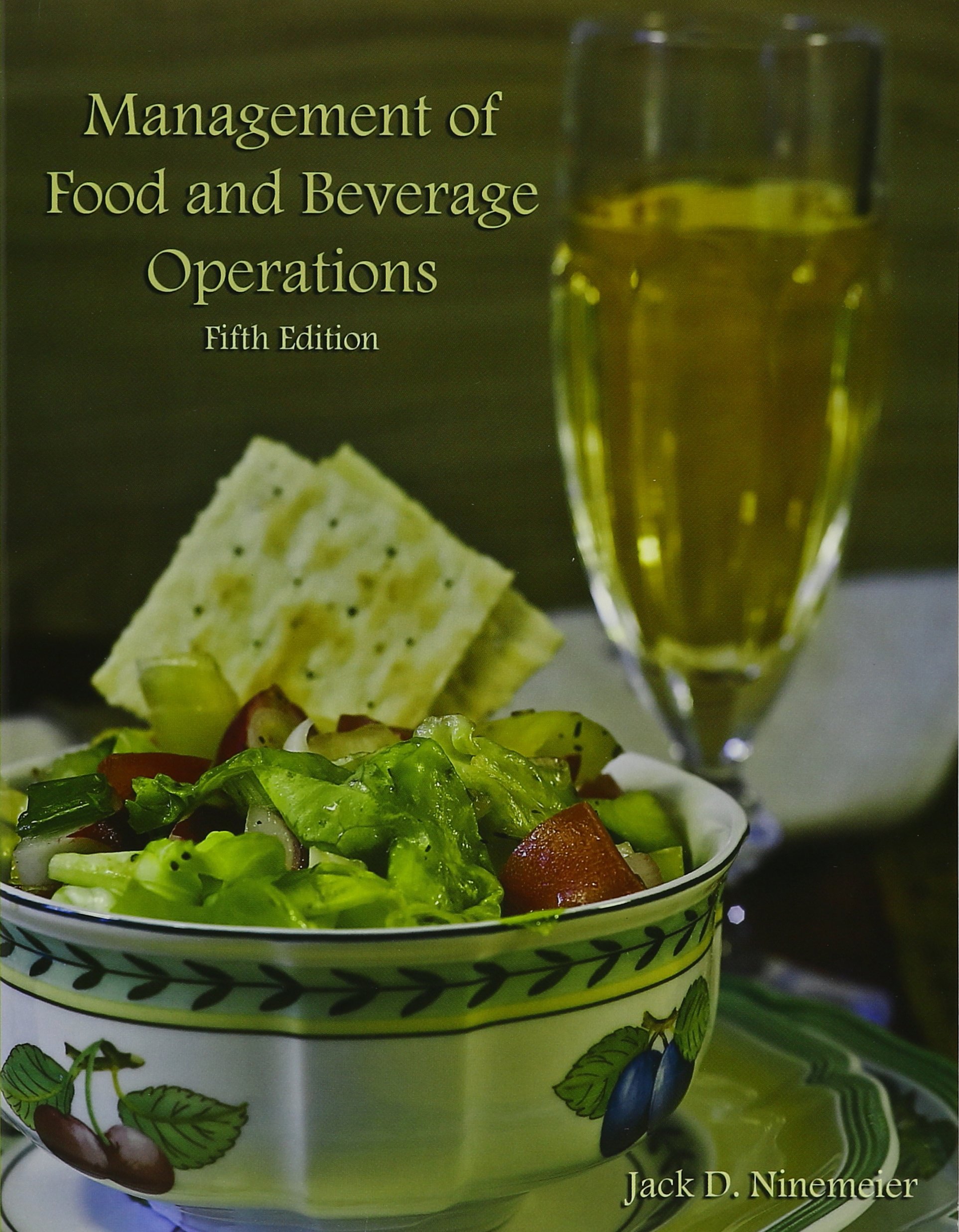 Management of Food And Beverage Operations: Ninemeier, Jack D ...