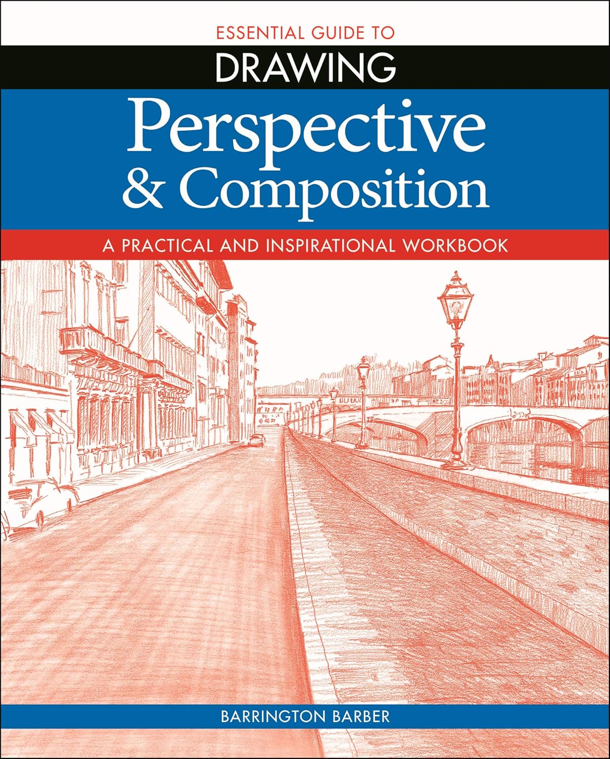Essential Guide to Drawing: Perspective & Composition - Kindle edition ...