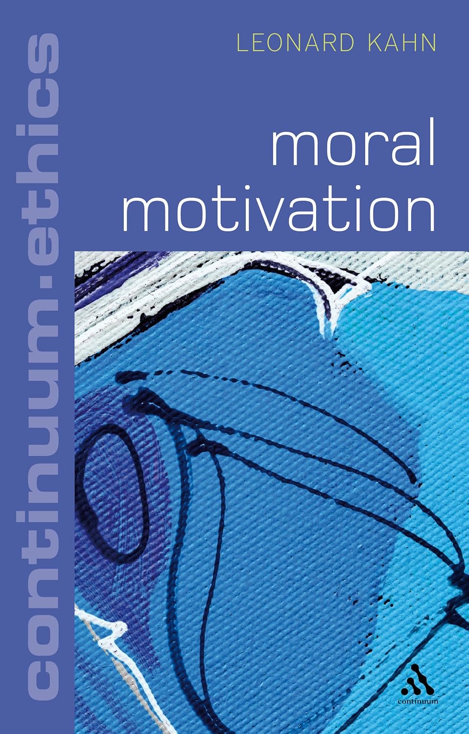 Buy Moral Motivation (Continuum Ethics) Book Online at Low Prices in ...