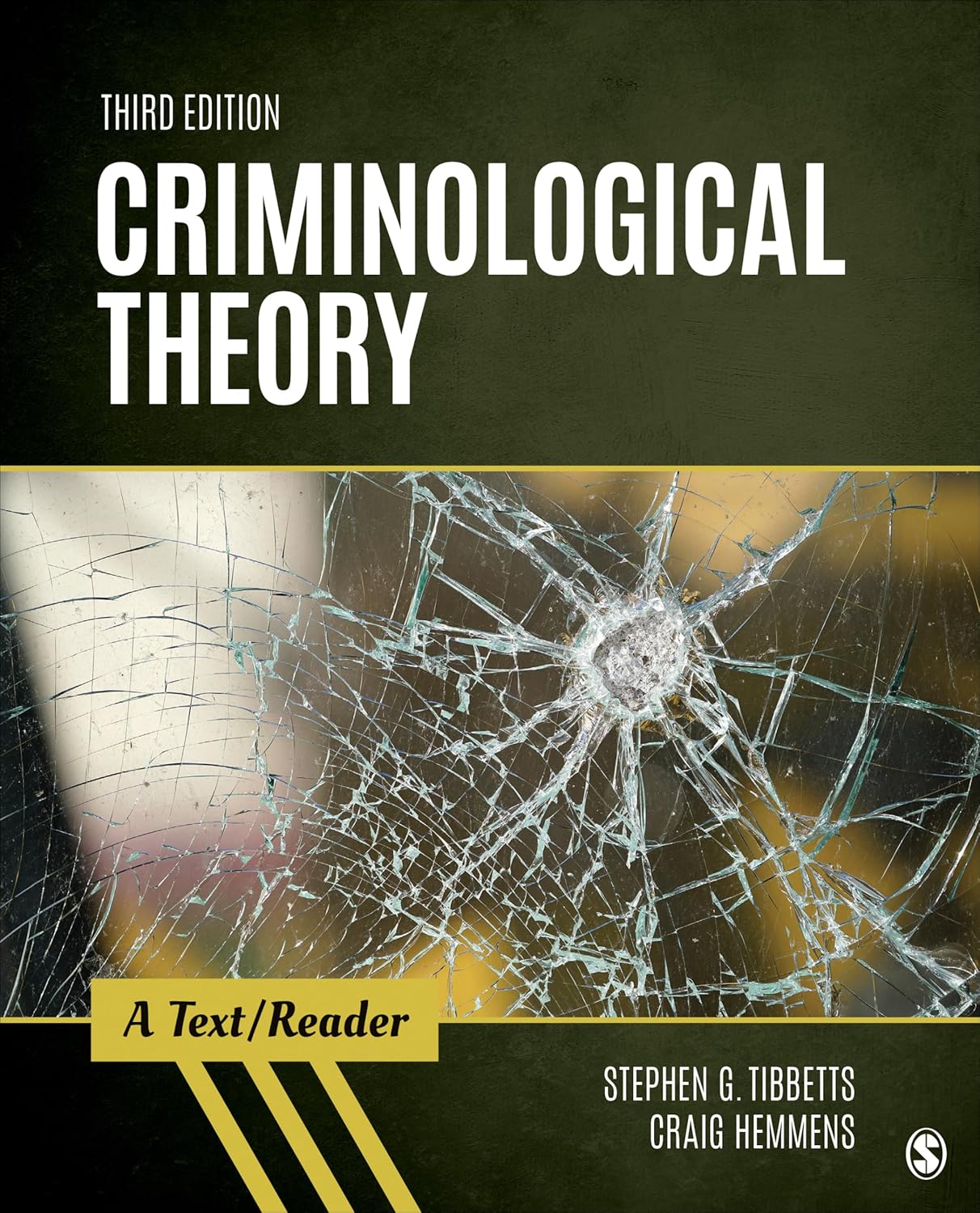 Criminological Theory: A Text/Reader (SAGE Text/Reader Series in ...