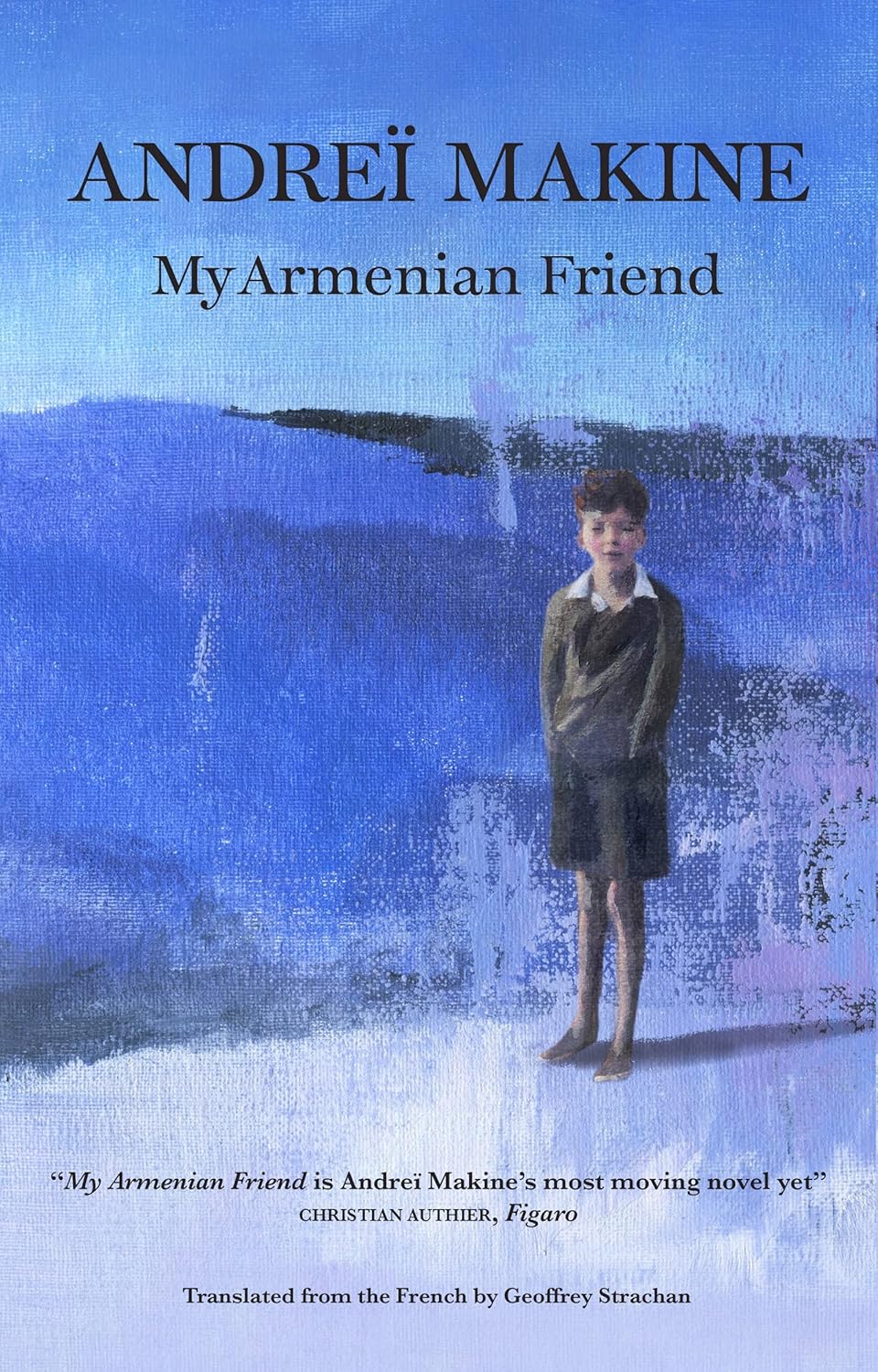 My Armenian Friend : Makine, Andrei, Strachan, Geoffrey: Amazon.com.au ...