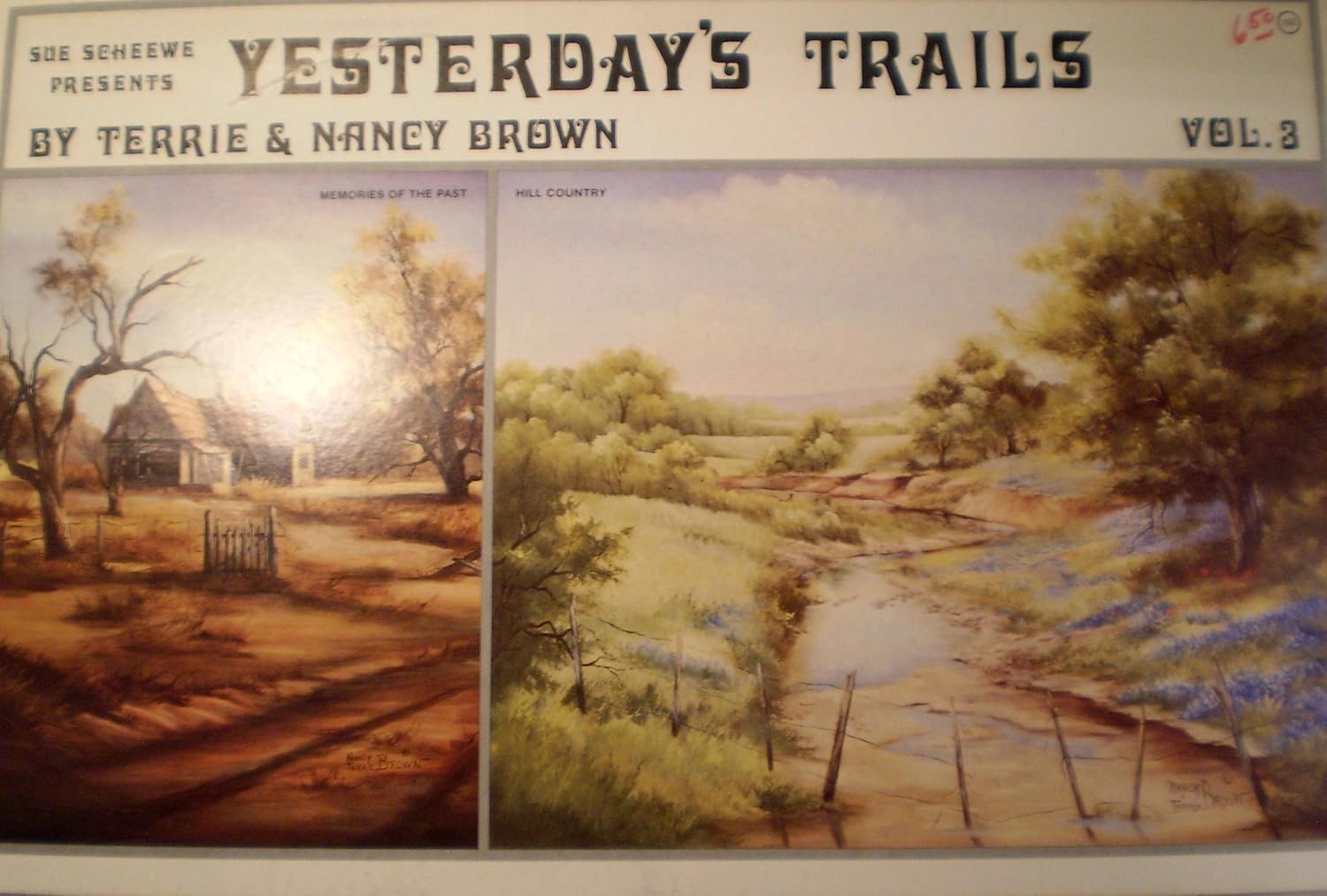 Sue Scheewe Presents Yesterday's Trails Vol. 3: Terrie & Nancy Brown ...