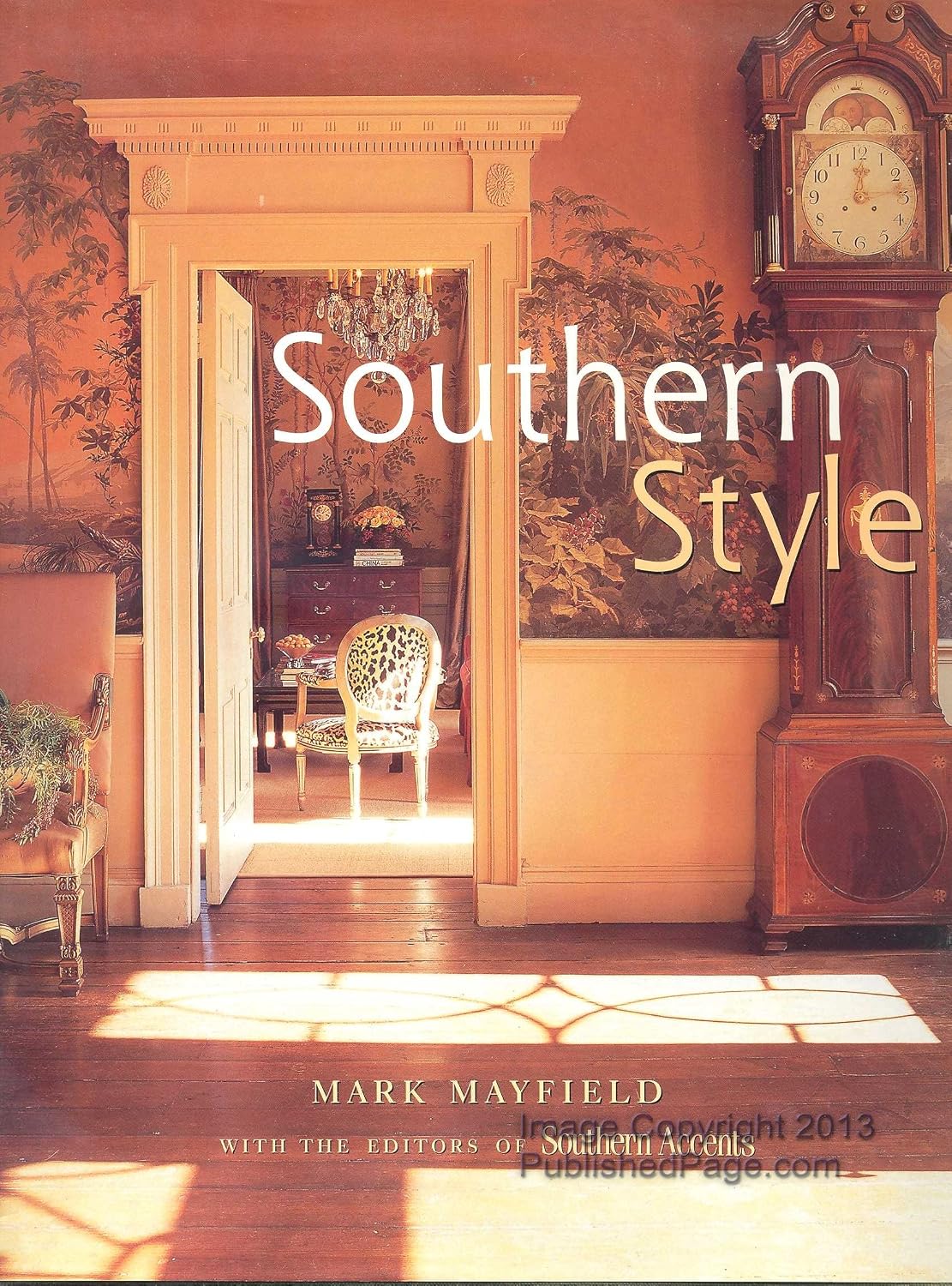 Southern Style: Mayfield, Mark, Southern Accents Magazine ...