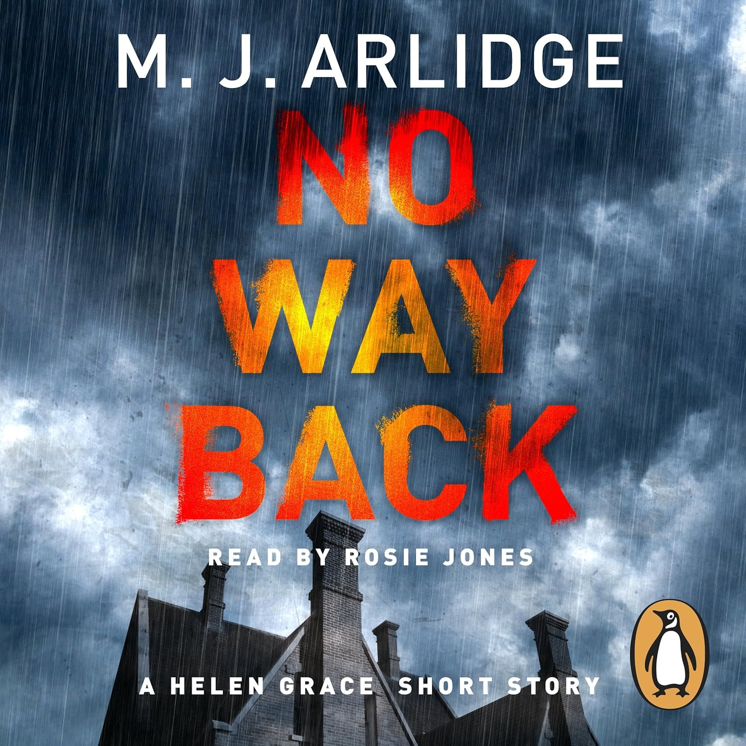 Amazon.com: No Way Back (Audible Audio Edition): M. J. Arlidge, Rosie ...