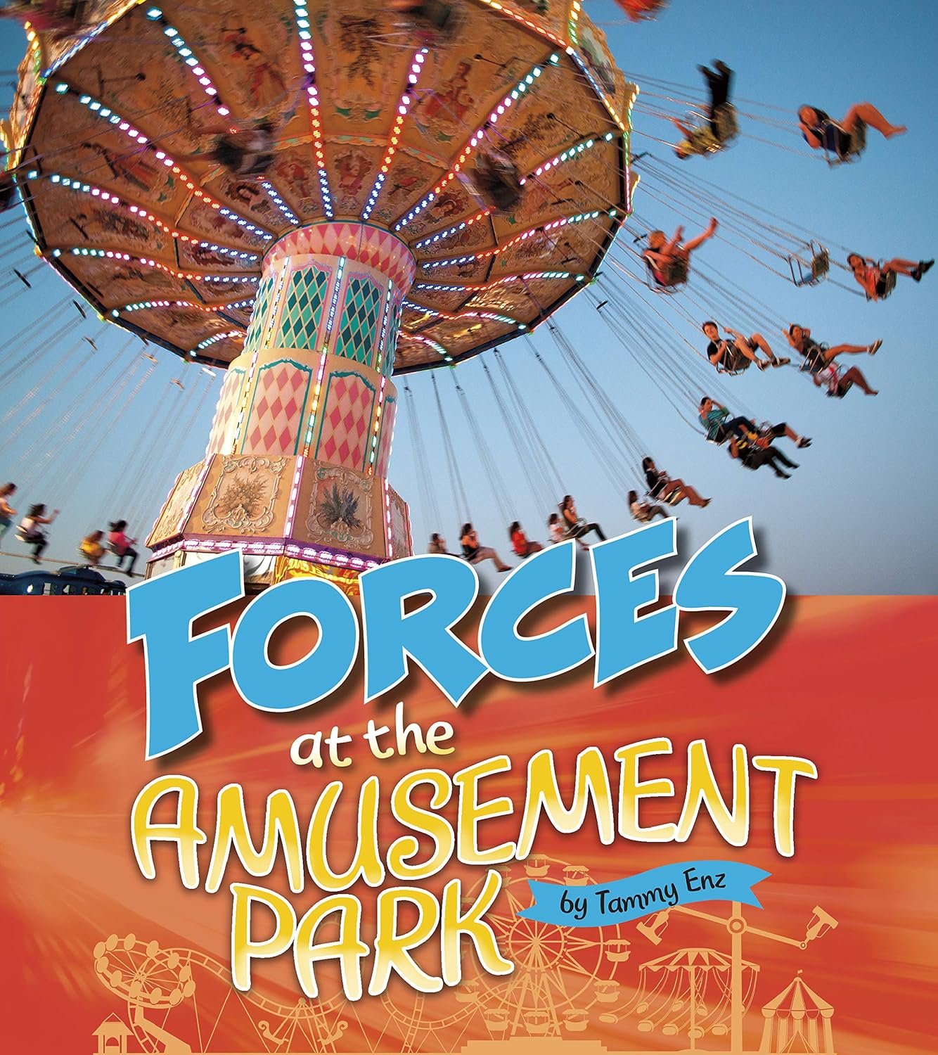 Forces at the Amusement Park (Amusement Park Science) - Kindle edition ...