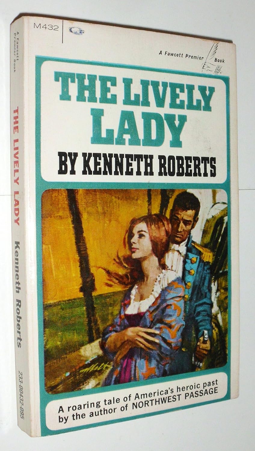 The Lively Lady: Roberts, Kenneth: Amazon.com: Books