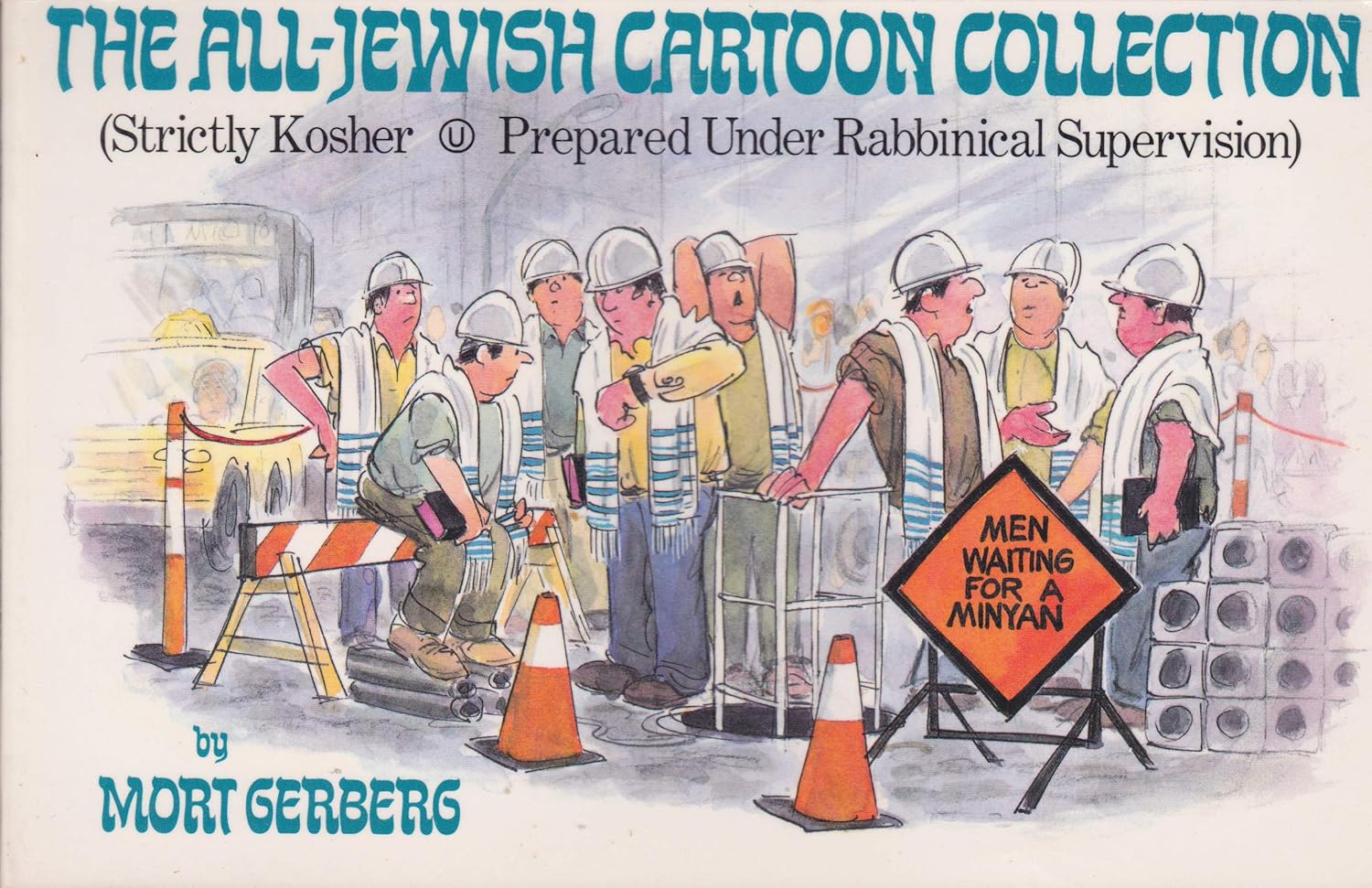 All Jewish Cartoons: Gerberg, Mort: 9780399512889: Amazon.com: Books