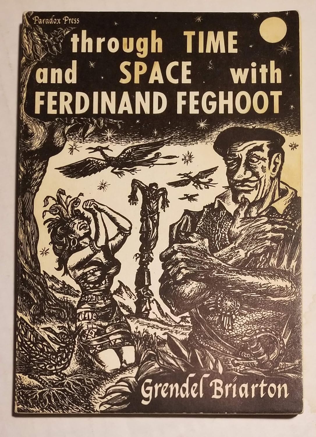 Through time and space with Ferdinand Feghoot: The first forty-five ...