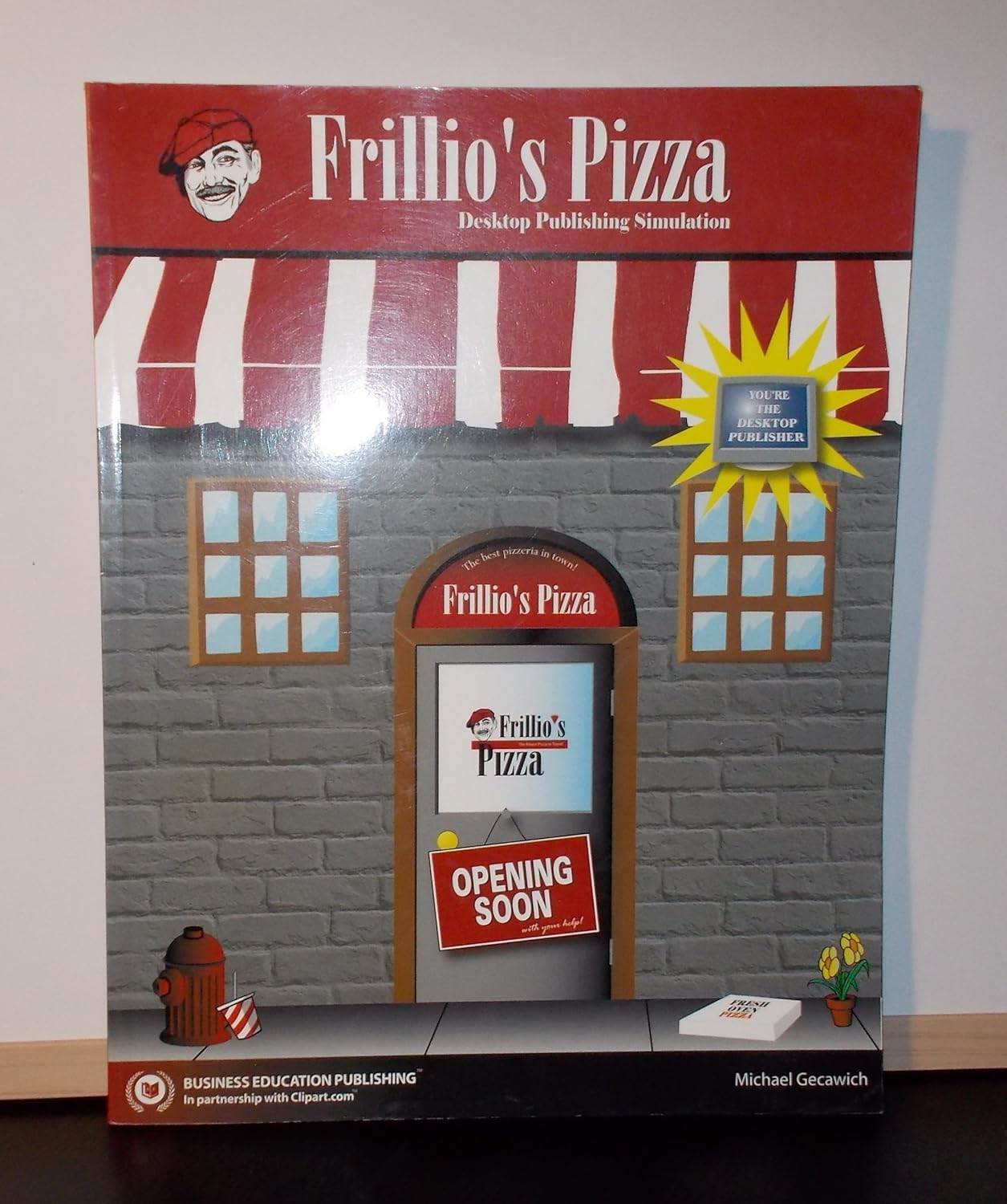 Frillio's Pizza: Desktop Publishing Simulation: Gecawich, Michael ...