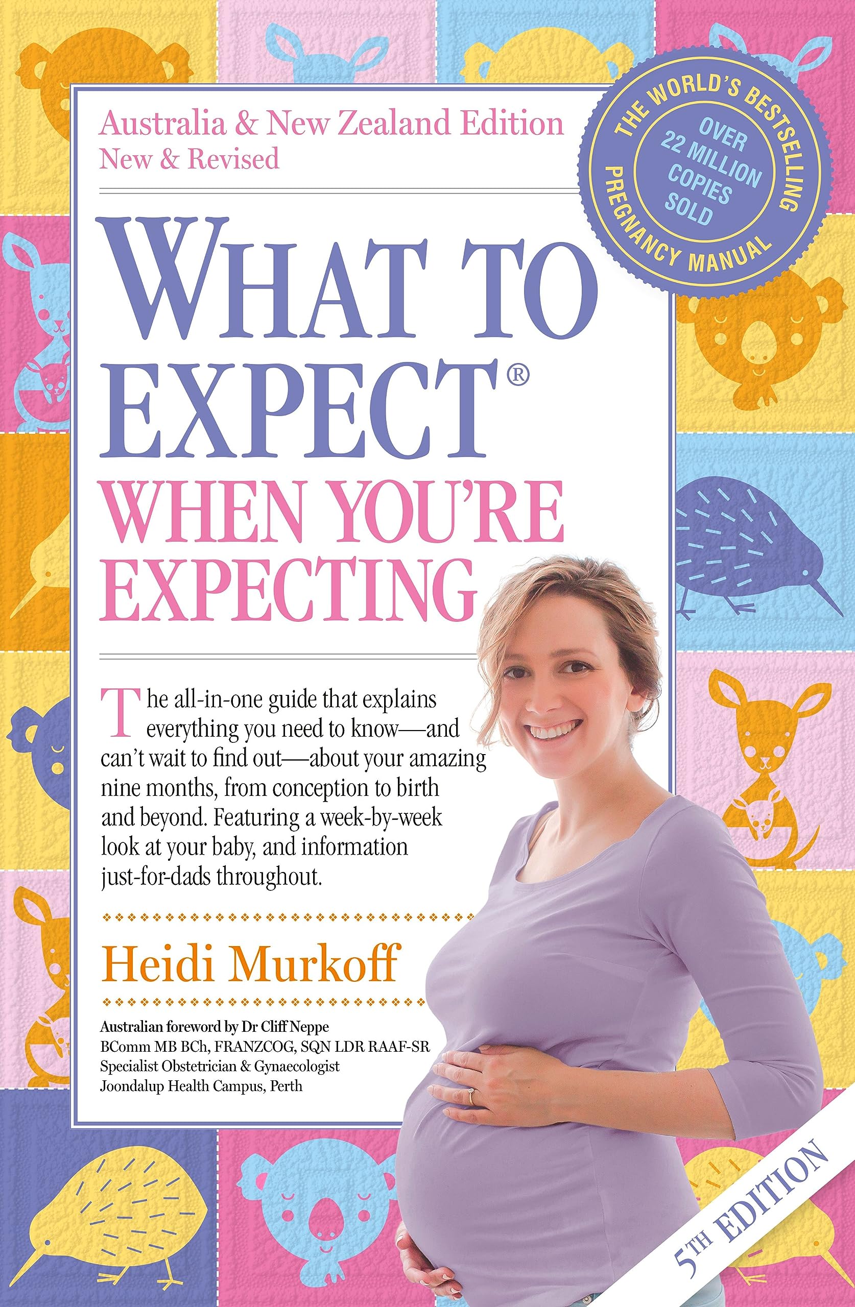 What to Expect When You're Expecting: 5th Edition of the world's ...
