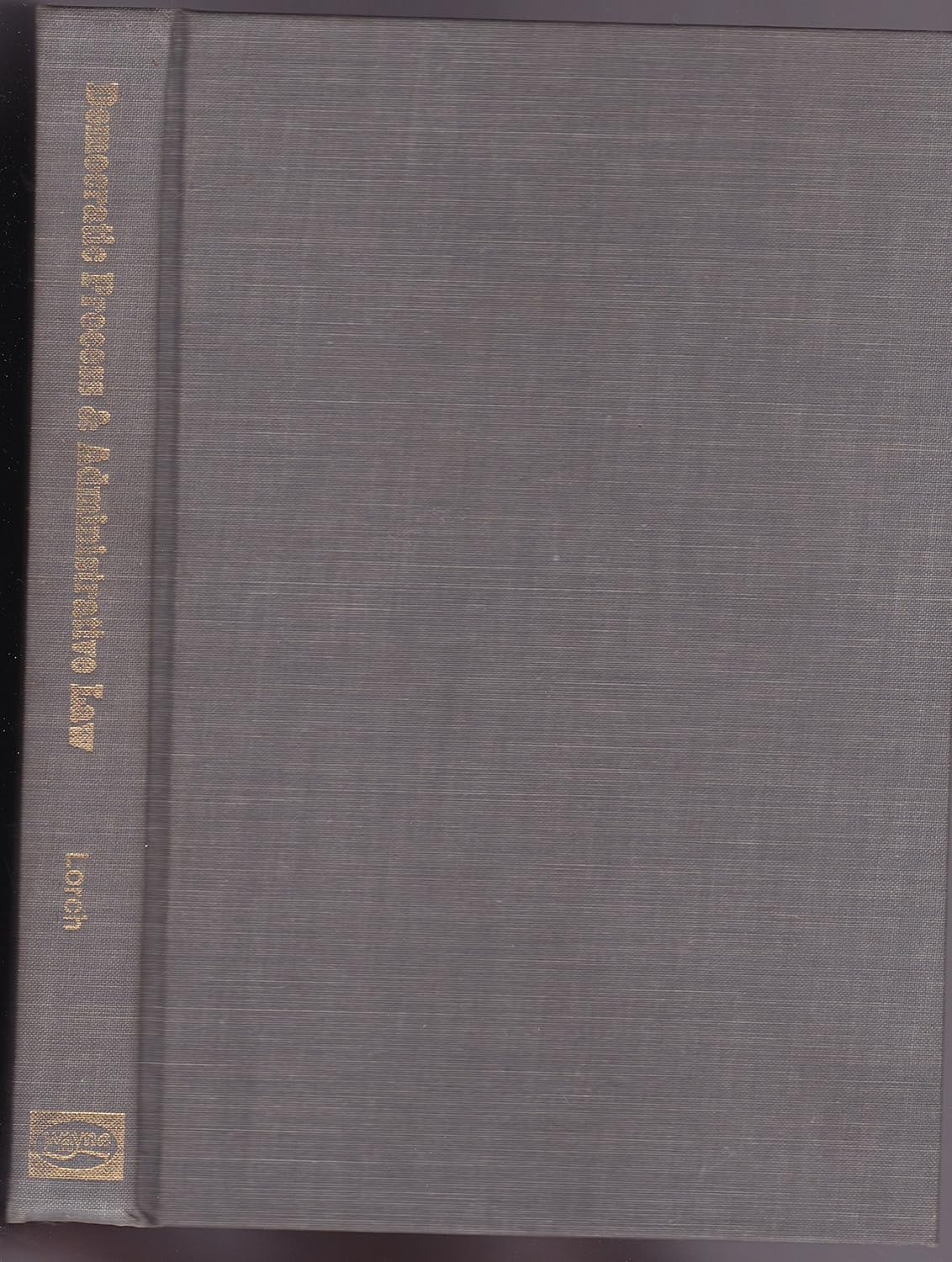 Amazon.com: Democratic Process and Administrative Law: 9780814315132 ...