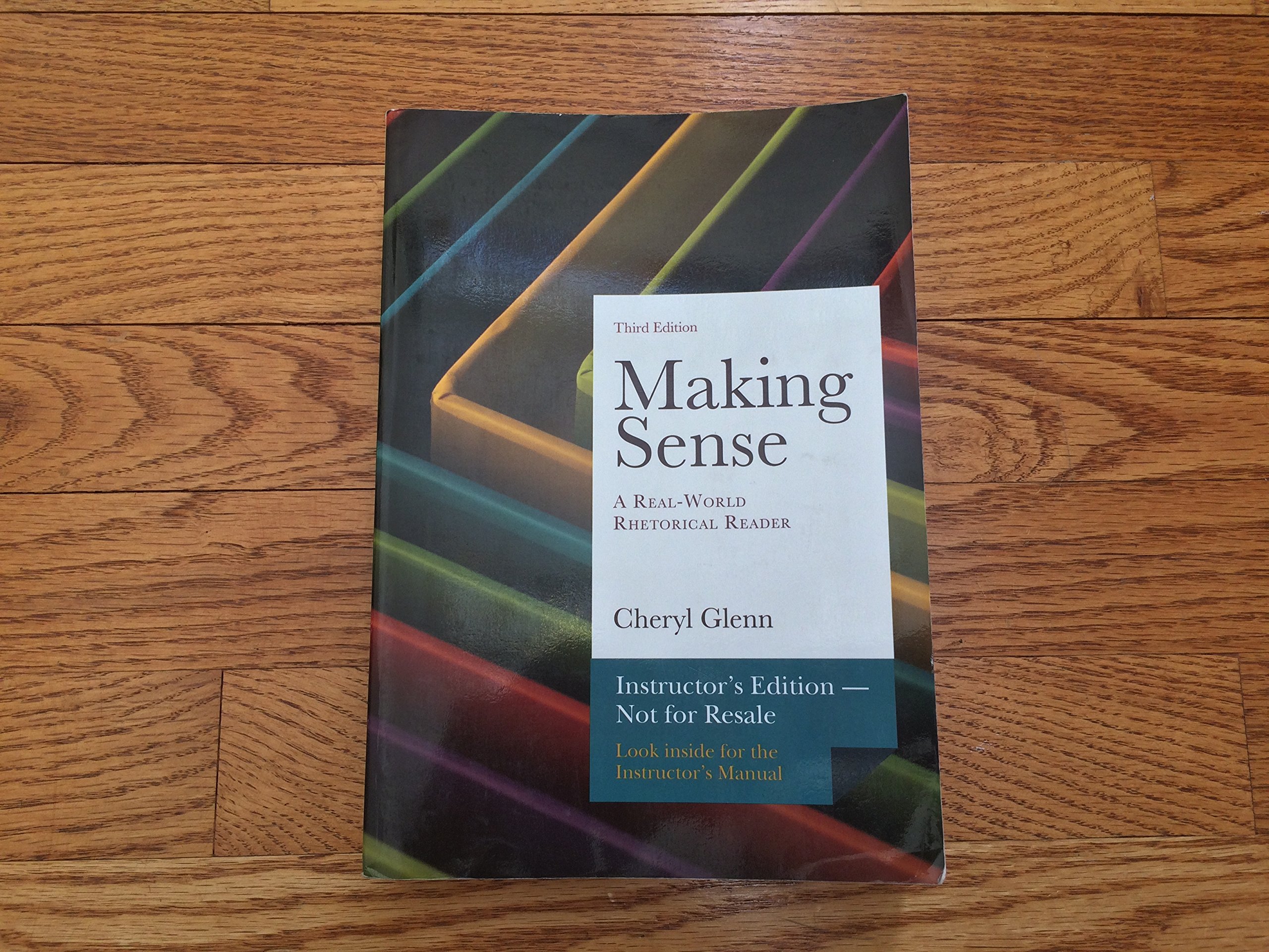 Amazon.com: Making Sense: A Real-World Rhetorical Reader: 9780312601515 ...