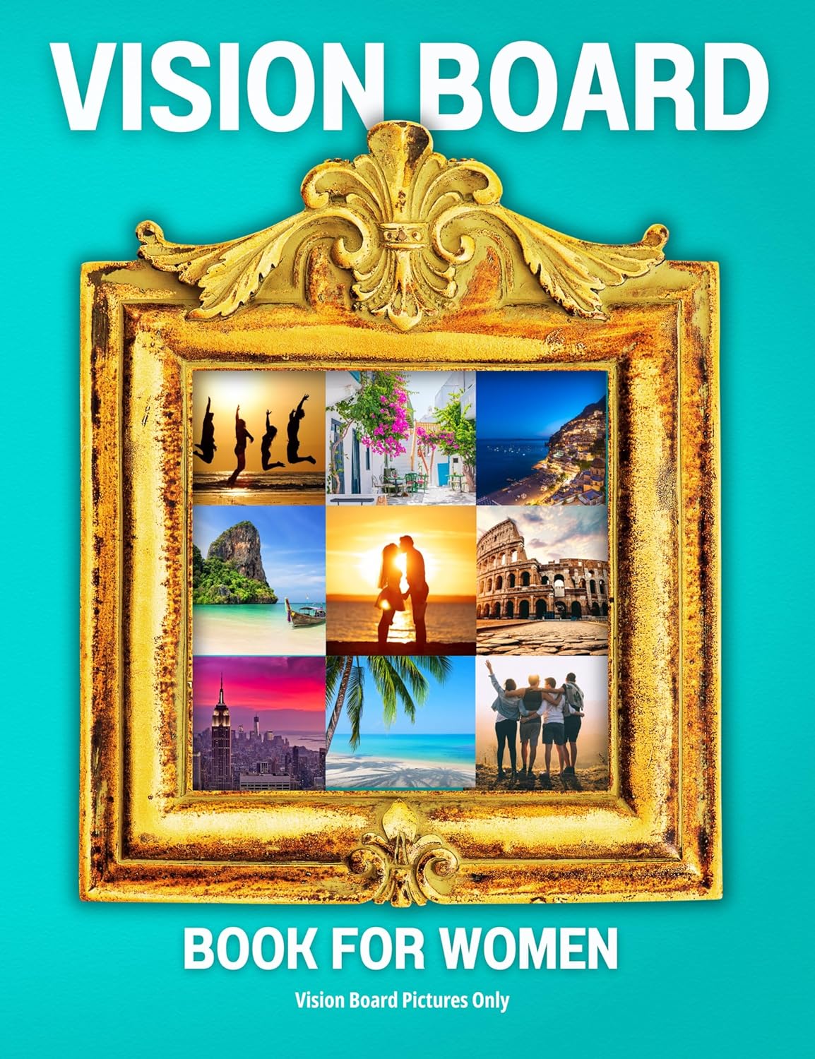 Vision Board Book For Women: Create Your Dream Life: Vision Board ...