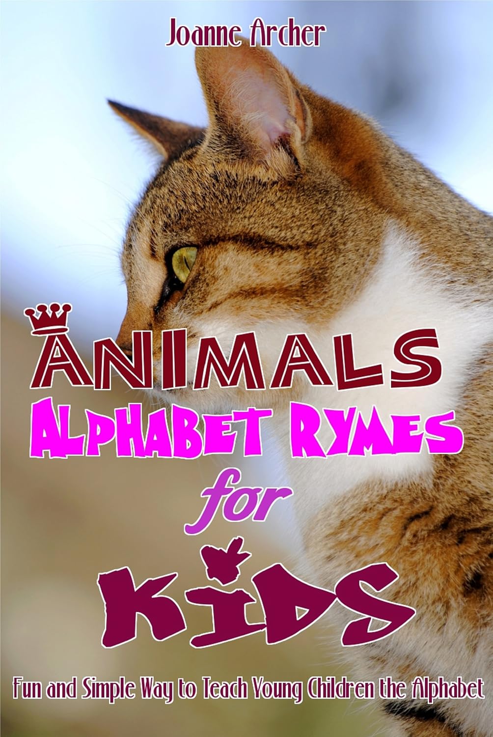 Animals Alphabet Rymes For Kids: Fun and Simple Way to Teach Young ...