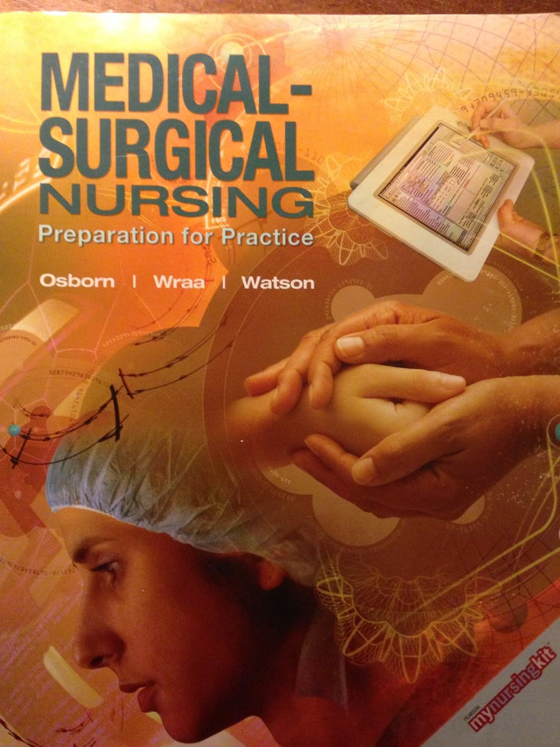 Medical-surgical Nursing (preparation for practice): kathleen s. osborn ...