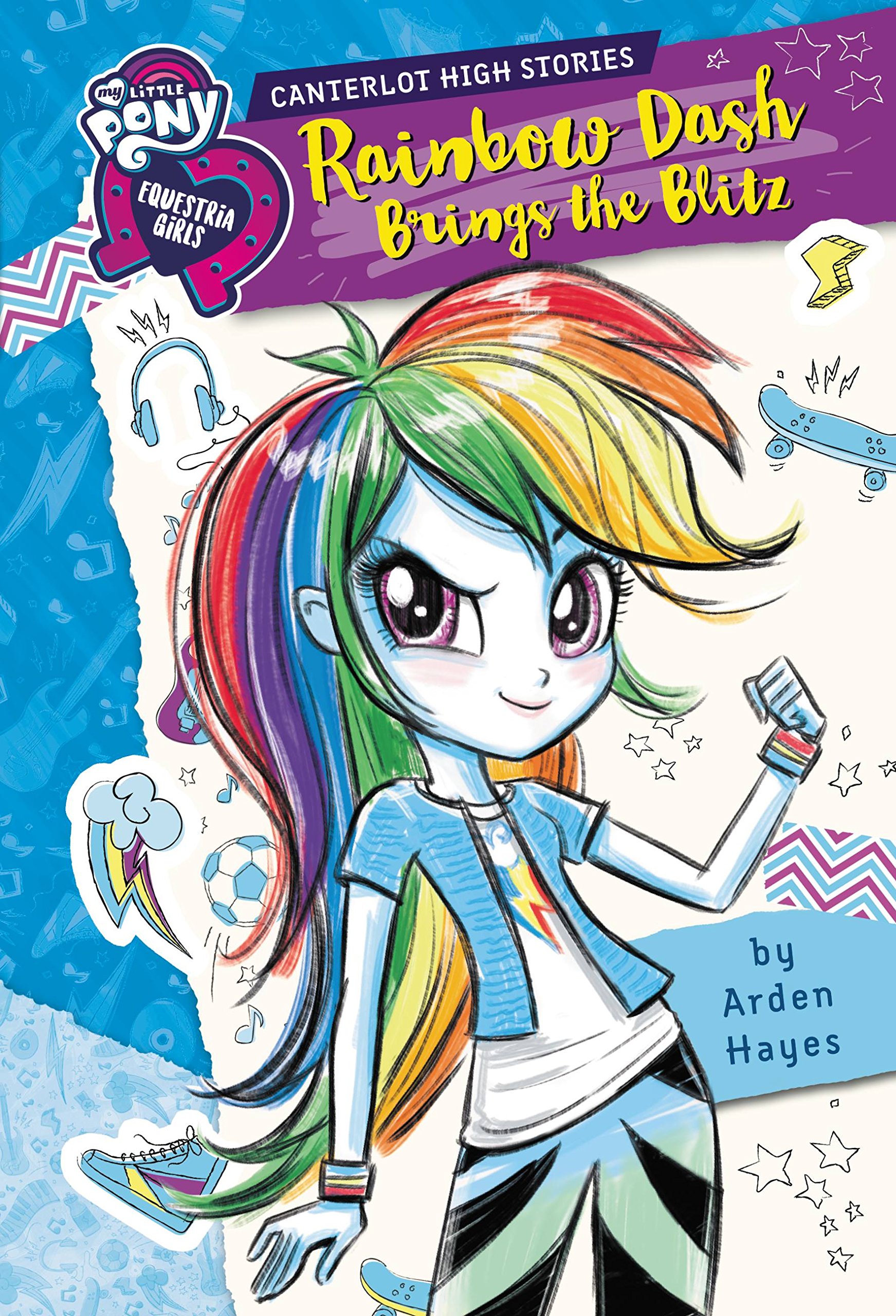 Rainbow Dash Brings the Blitz (Equestria Girls: Canterlot High Stories ...