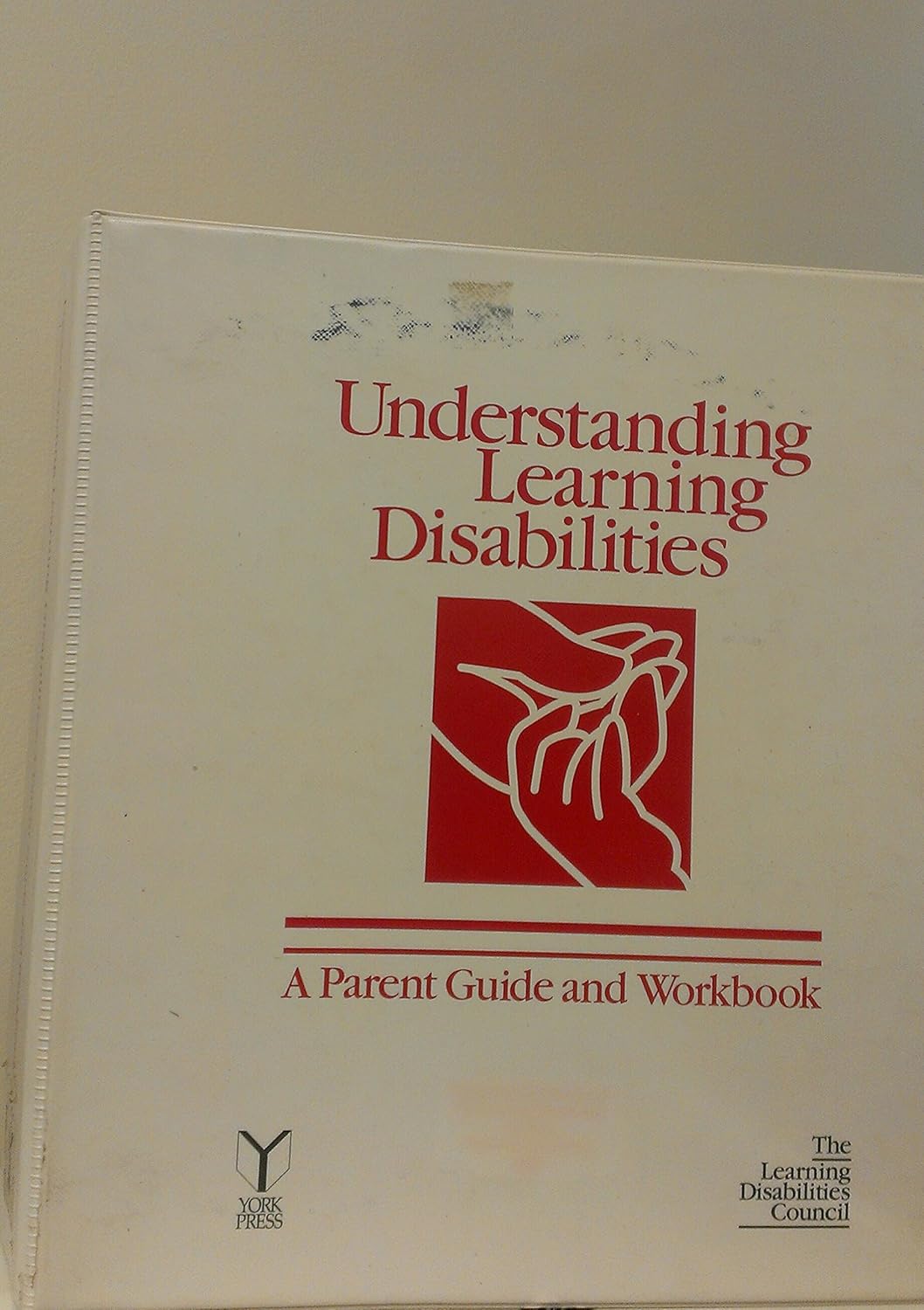 3rd Revised Editon of Understanding Learning Disabilities - A Parent ...