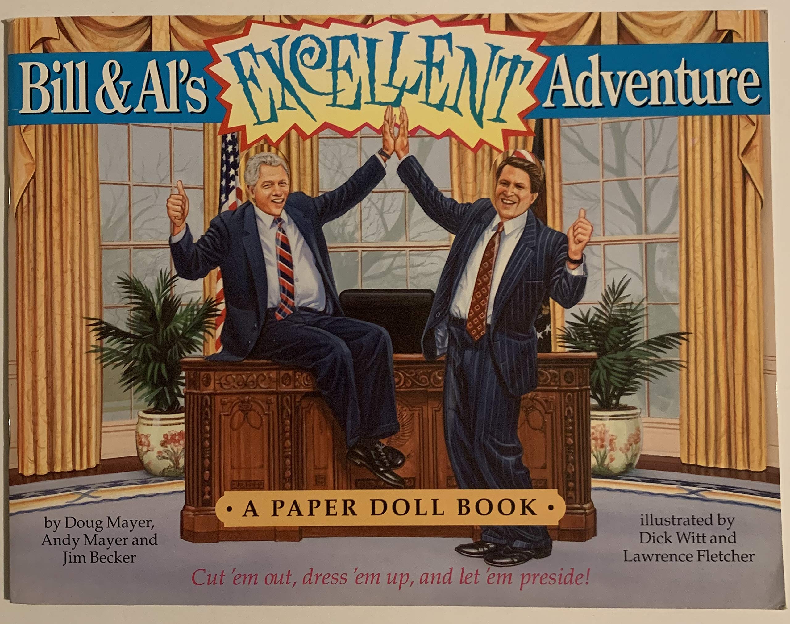 Bill & Al's Excellent Adventure: A Paper Doll Book: Doug Mayer, Andy ...