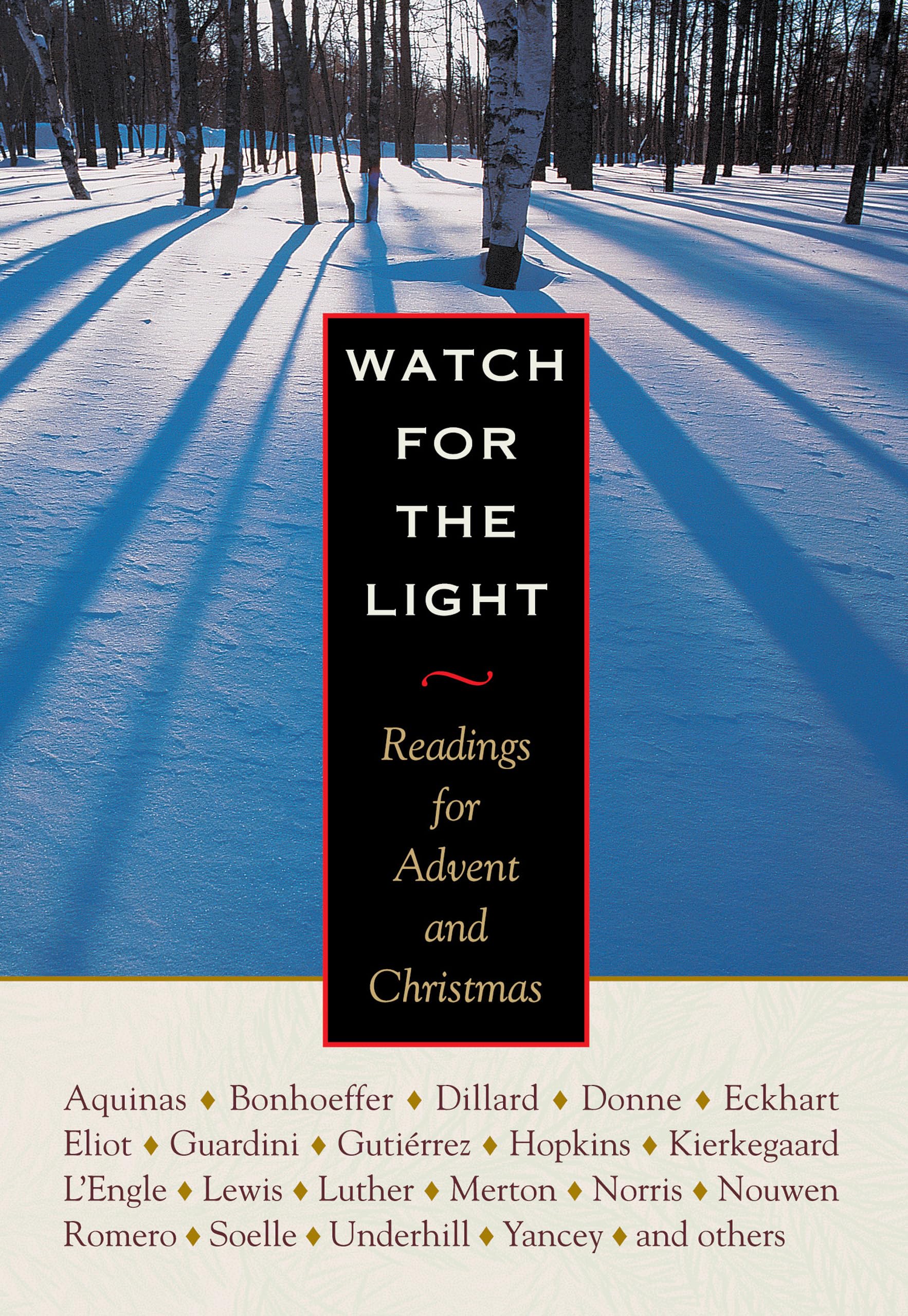 Watch for the Light: Readings for Advent and Christmas: Bonhoeffer ...