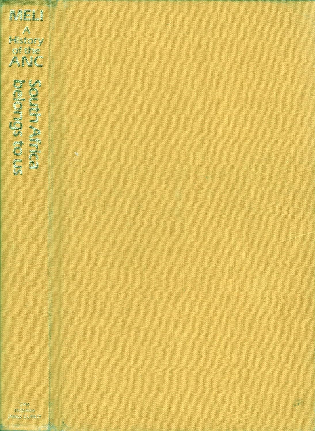 A HISTORY OF THE ANC: Amazon.co.uk: Meli, Francis: 9780253337405: Books