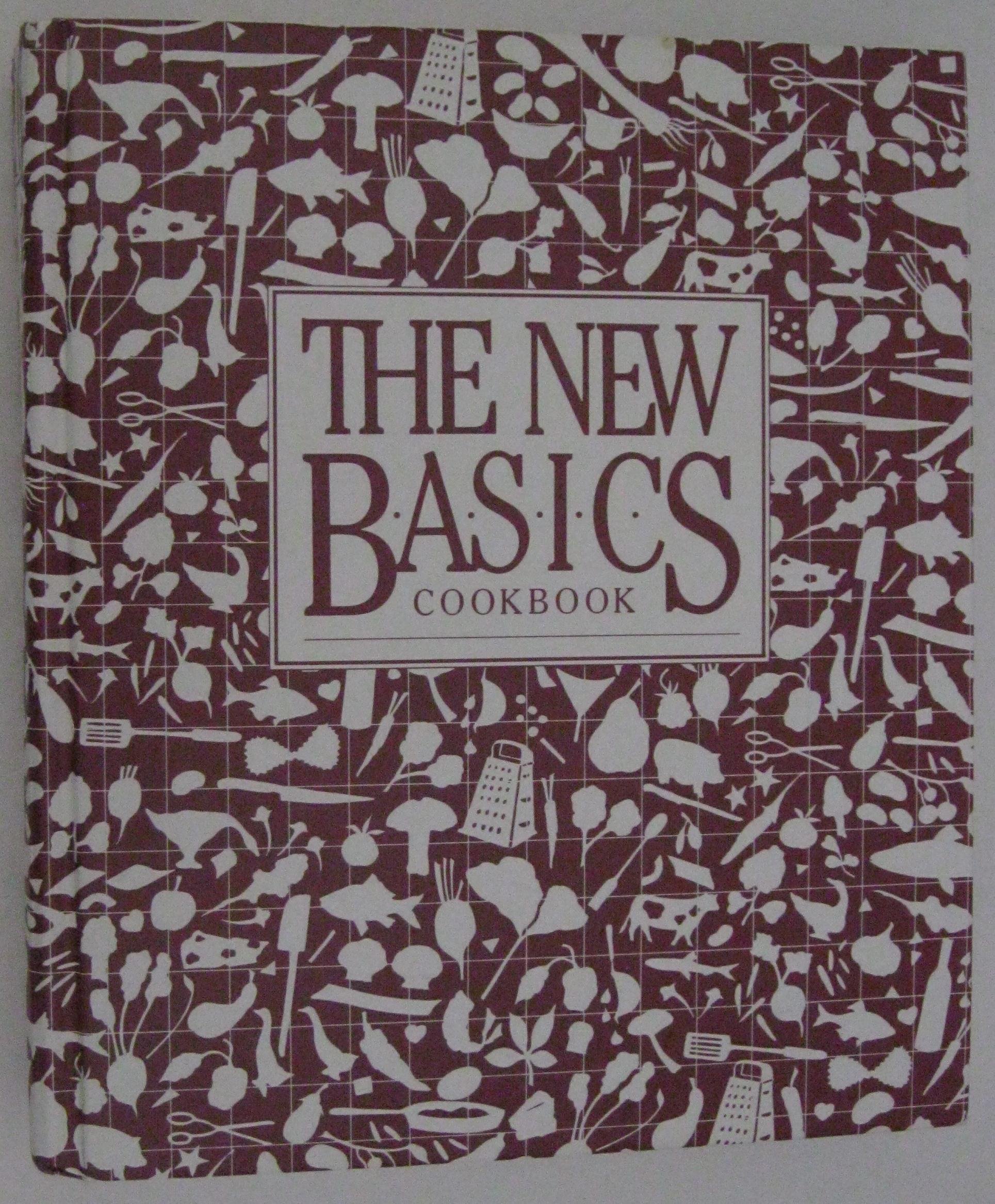 The New Basics Cookbook: Julee Rosso, Sheila Lukins, Sheila Lukins ...
