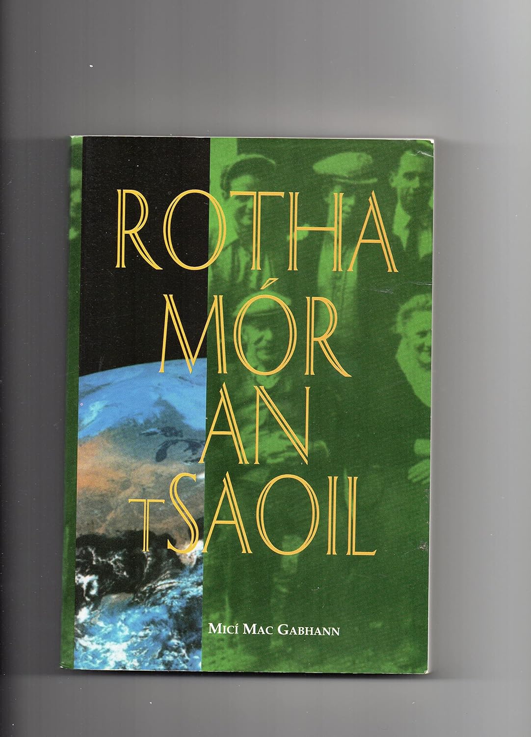 Amazon.com: Rotha mór an tsaoil: 9781874700548: MacGowan, Michael: Books