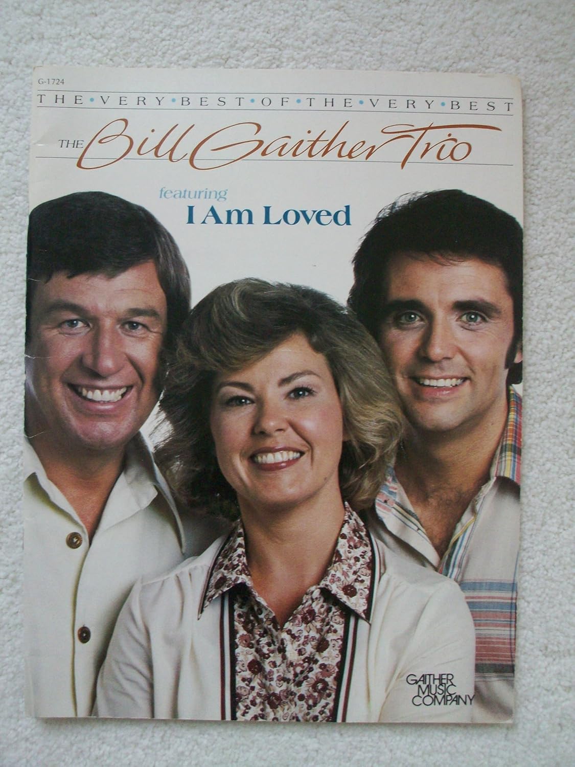The Very Best of the Very Best : Bill Gaither Trio (Featuring: I Am ...