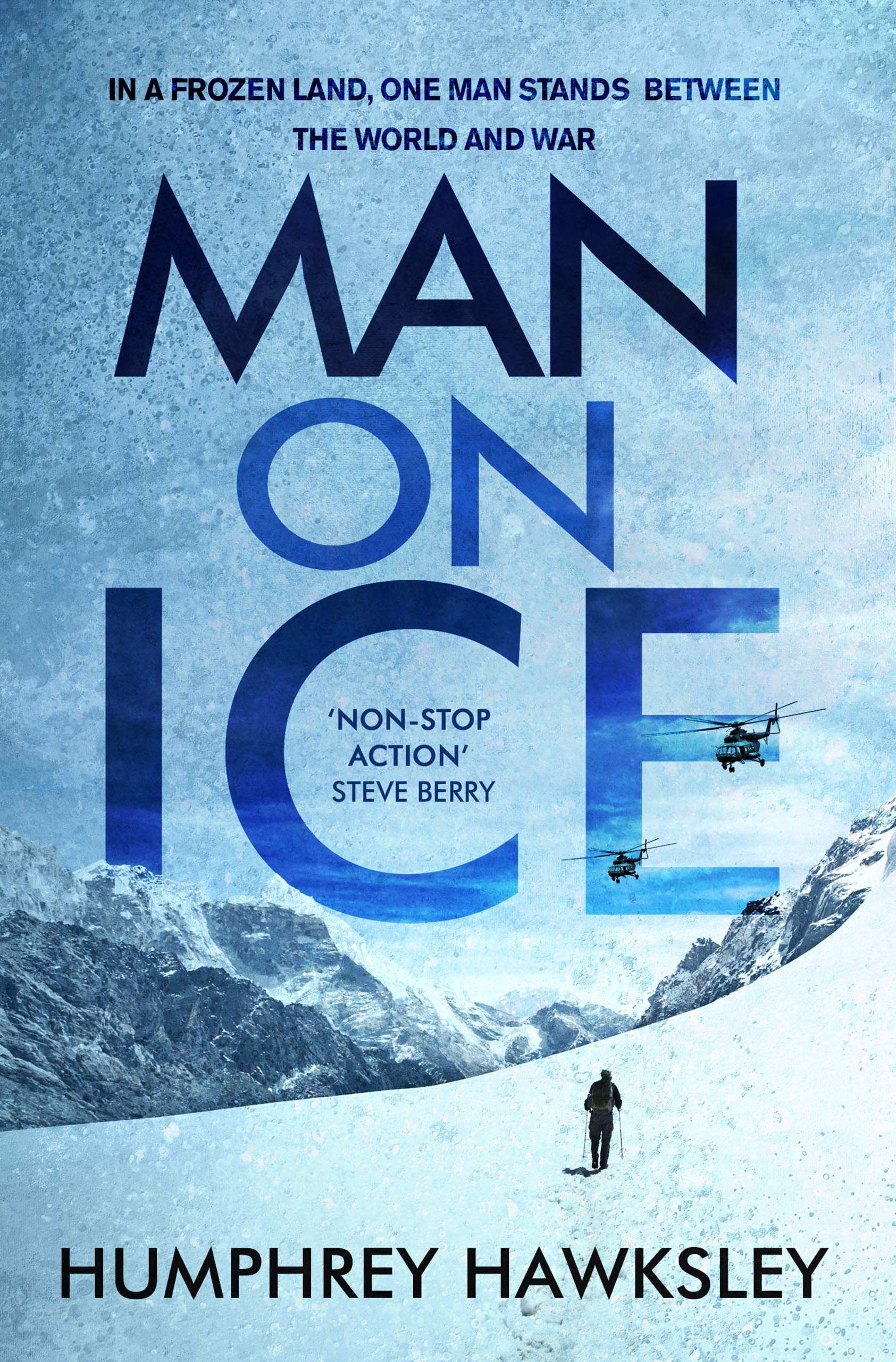 Man on Ice (Rake Ozenna thrillers): Hawksley, Humphrey: 9781786894946 ...