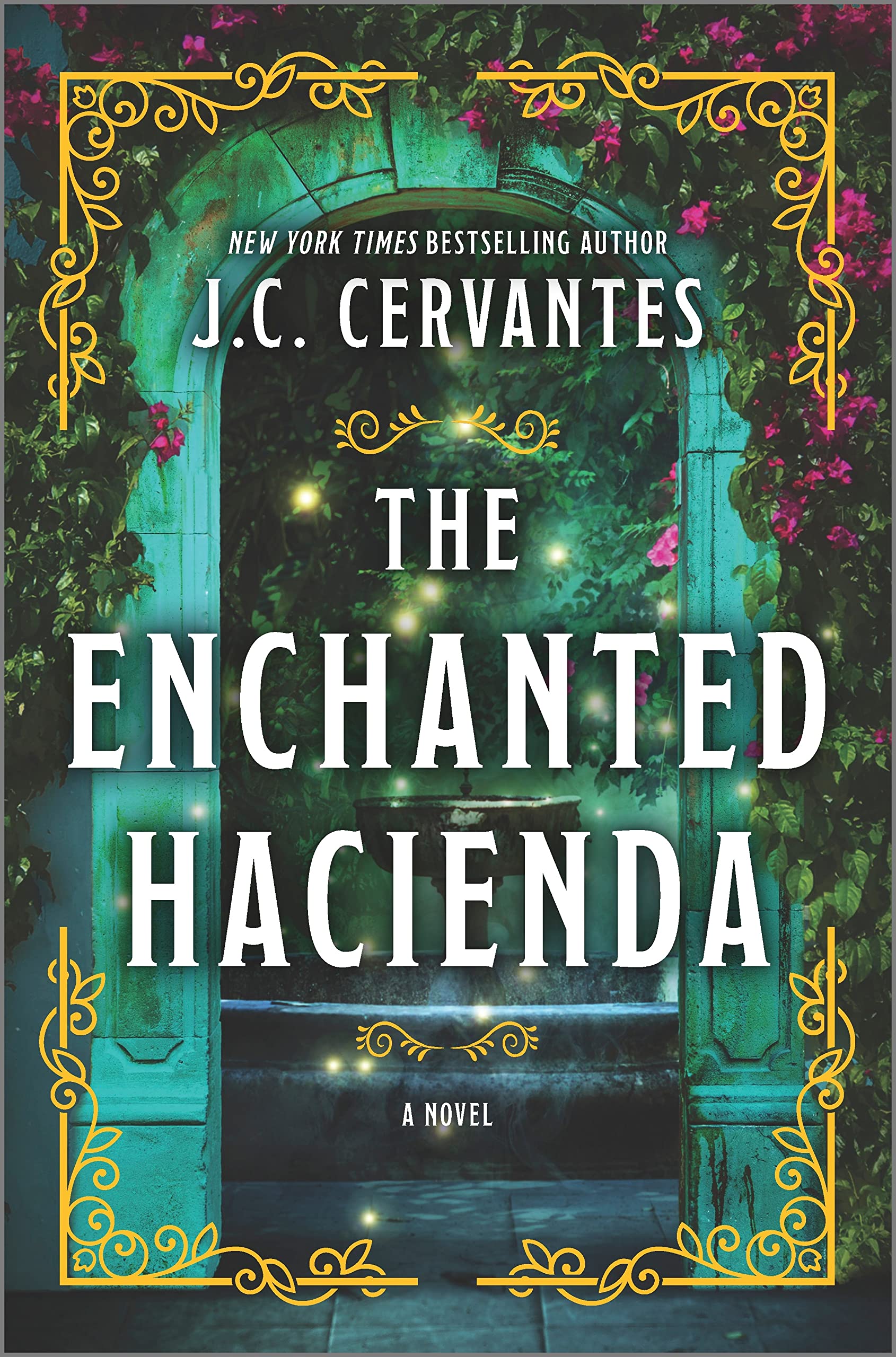 The Enchanted Hacienda: A Novel: Cervantes, J.C.: 9780778334057: Amazon ...