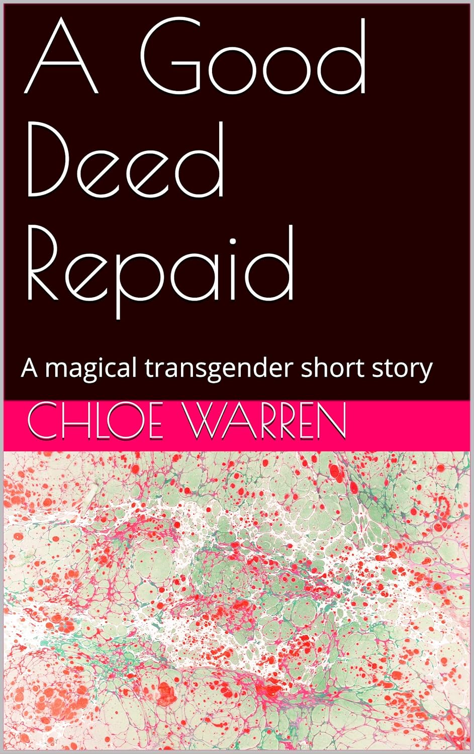 A Good Deed Repaid: An erotic transgender short story eBook : Warren ...