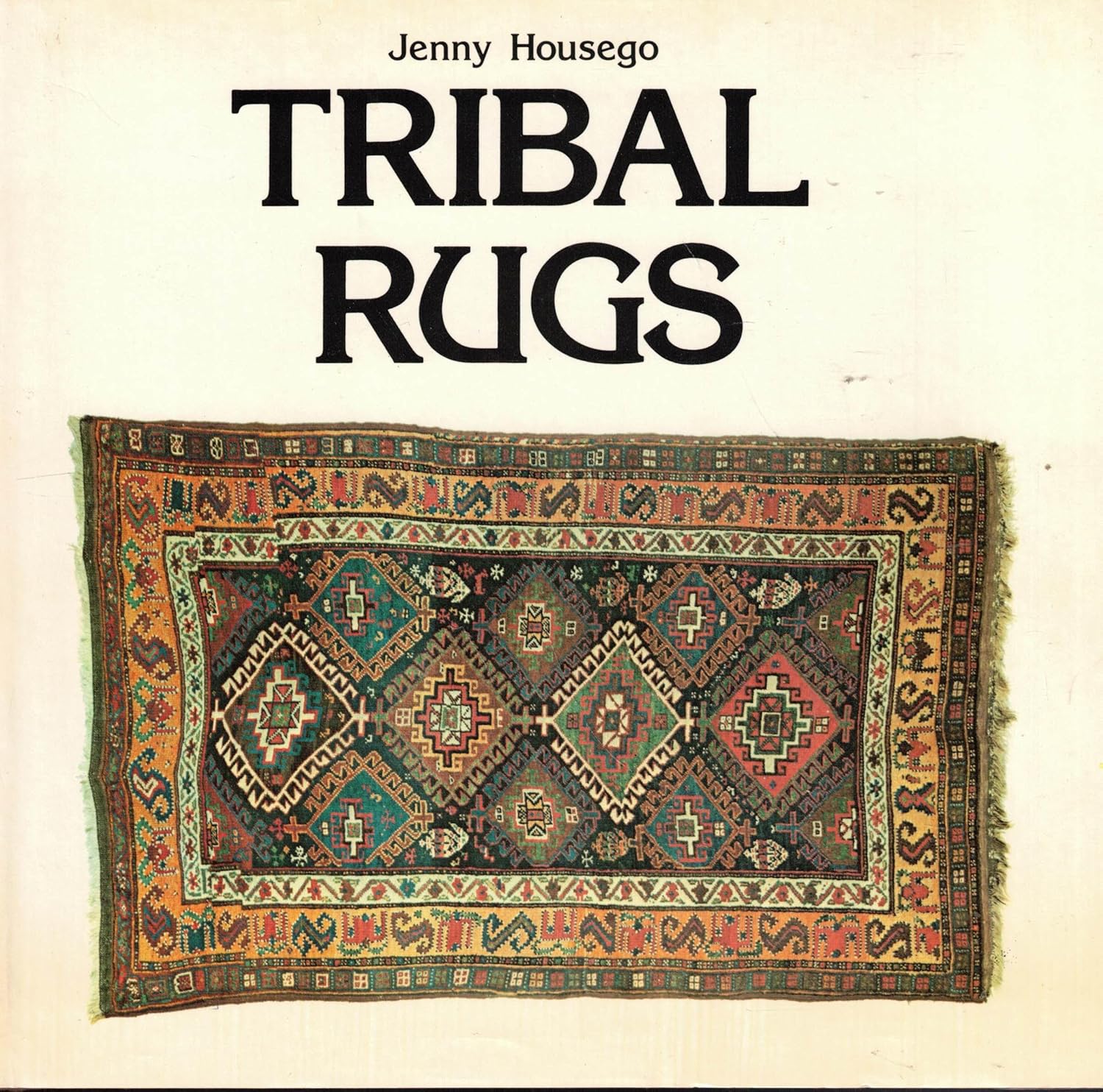 Tribal rugs: An introduction to the weaving of the tribes of Iran ...