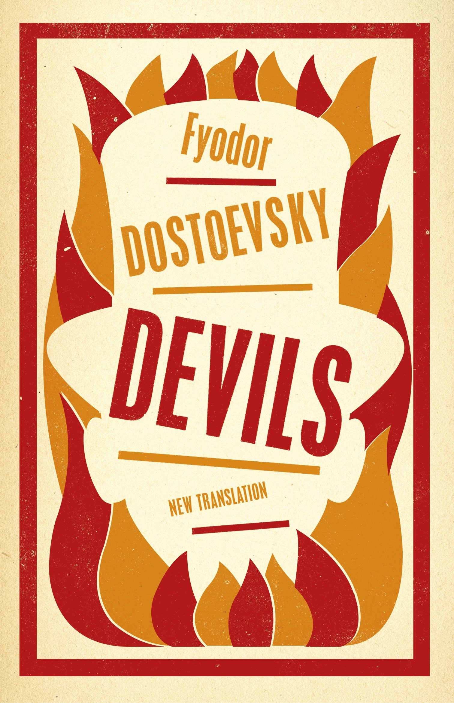 Devils: New Translation: Newly Translated and Annotated: Dostoevsky ...