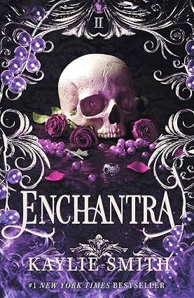 Enchantra: A spicy fantasy romance (Wicked Games, 2) : Smith, Kaylie ...