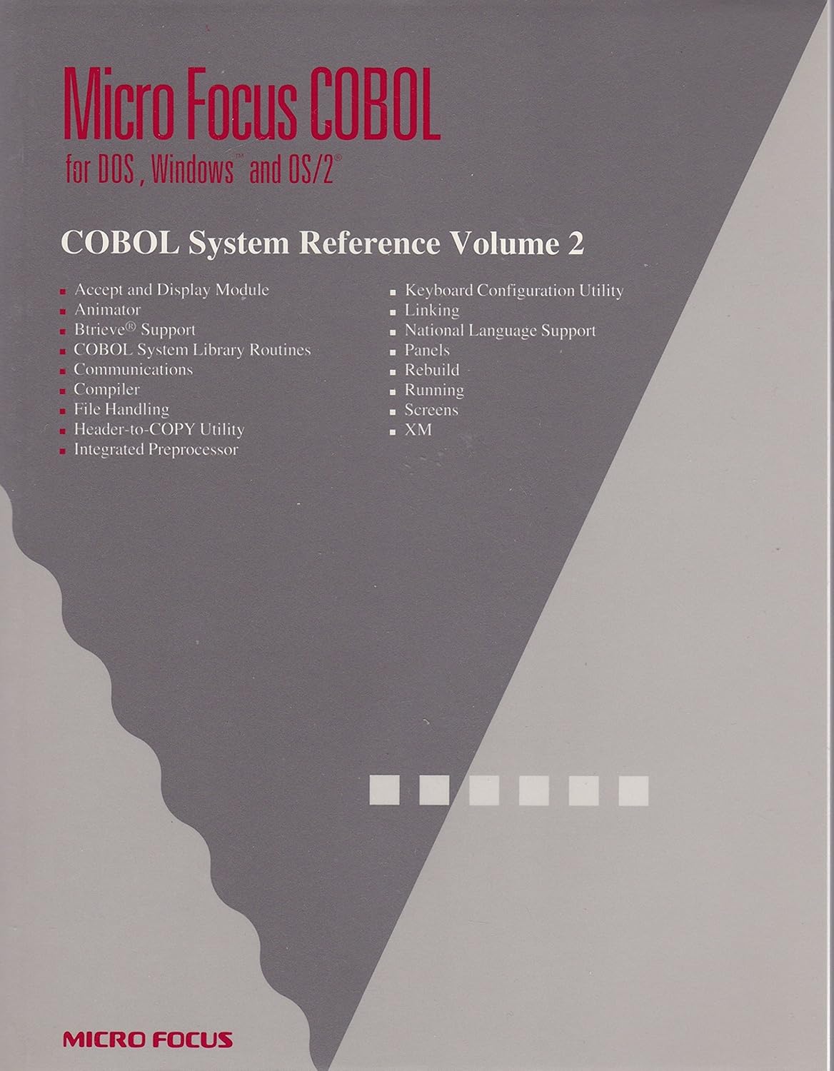 Micro Focus COBOL for DOS, Windows and OS/2: COBOL System Reference ...