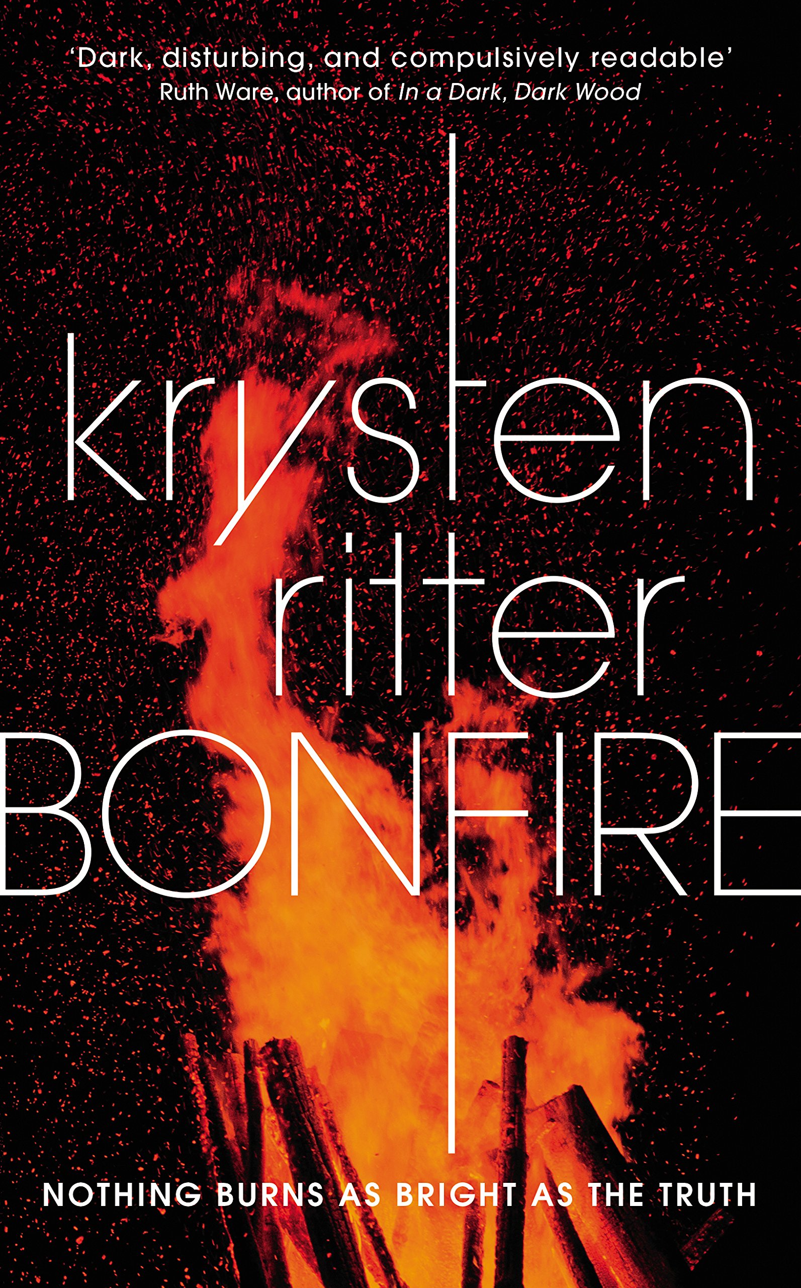 Bonfire: The debut thriller from the star of Jessica Jones : Ritter ...