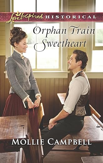 Orphan Train Sweetheart (Love Inspired Historical): Campbell, Mollie ...