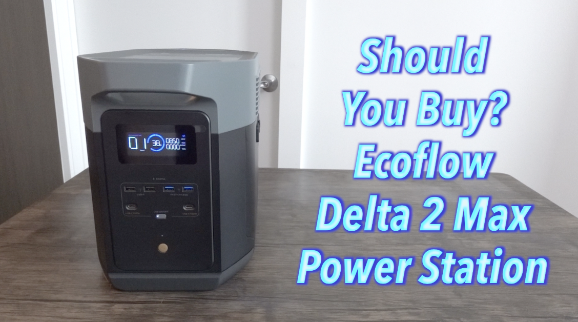 Watch Should You Buy? Ecoflow Delta 2 Max Power Station on Amazon Live