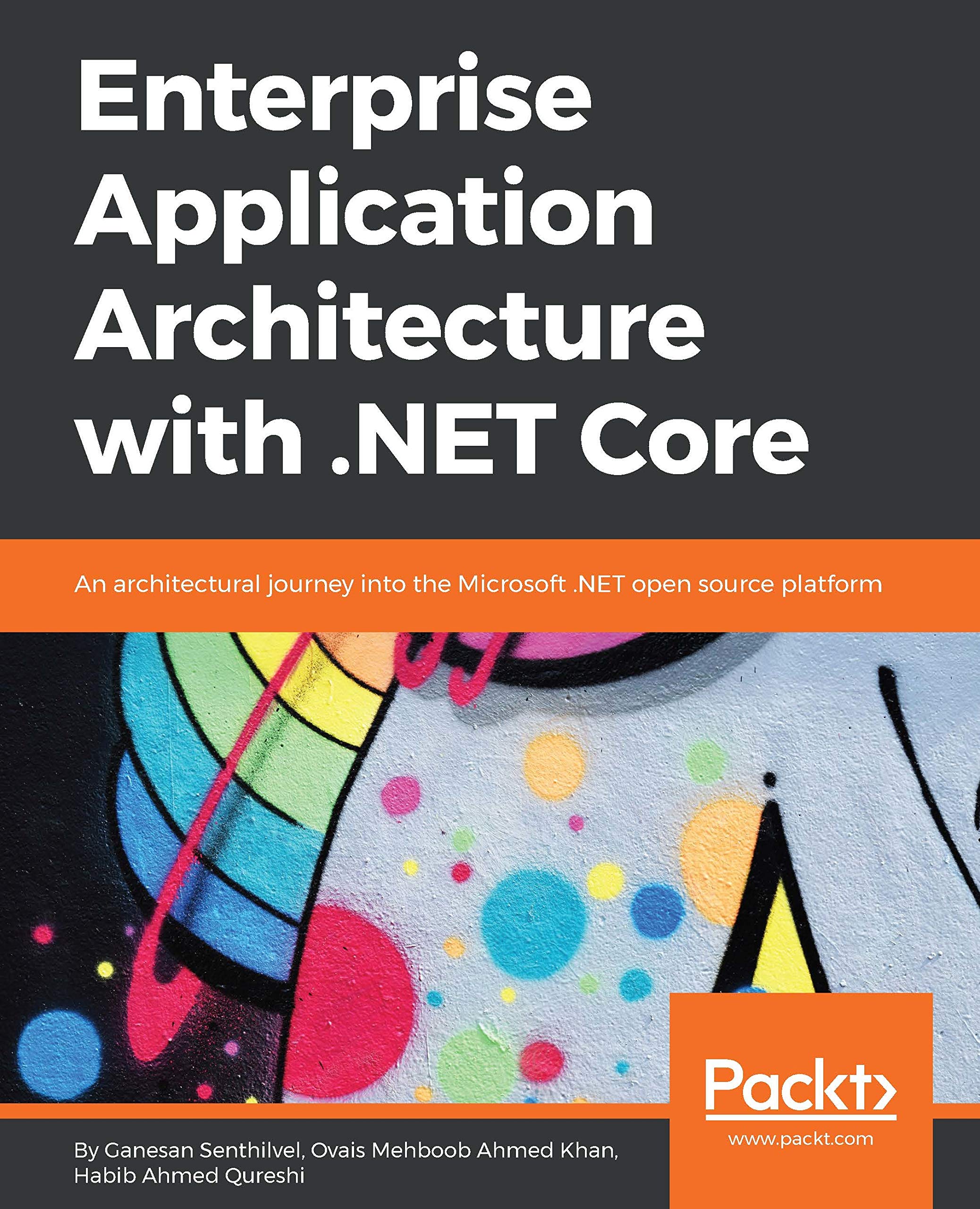 Enterprise Application Architecture With Net Core An Architectural
