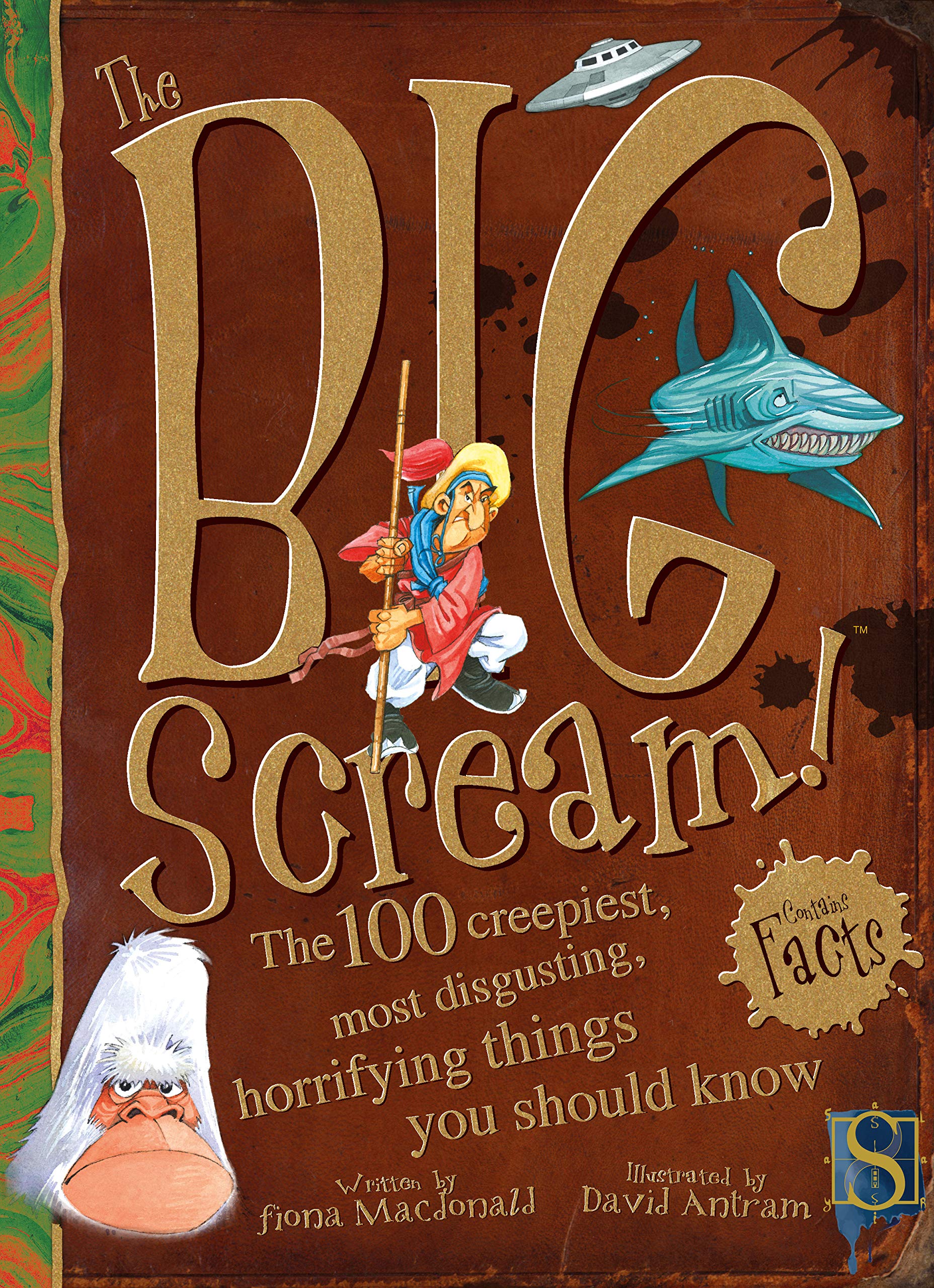 Buy Big Scream! The Creepiest, Most Disgusting, Horrifying Things You ...