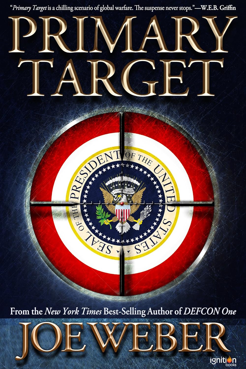 Primary Target - Kindle edition by Weber, Joe. Mystery, Thriller ...