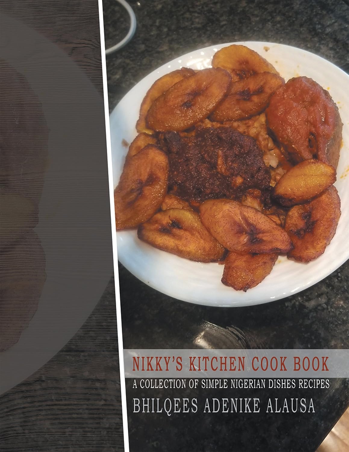 Amazon.com: Nikky’S Kitchen Cook Book: A Collection of Simple Nigerian ...