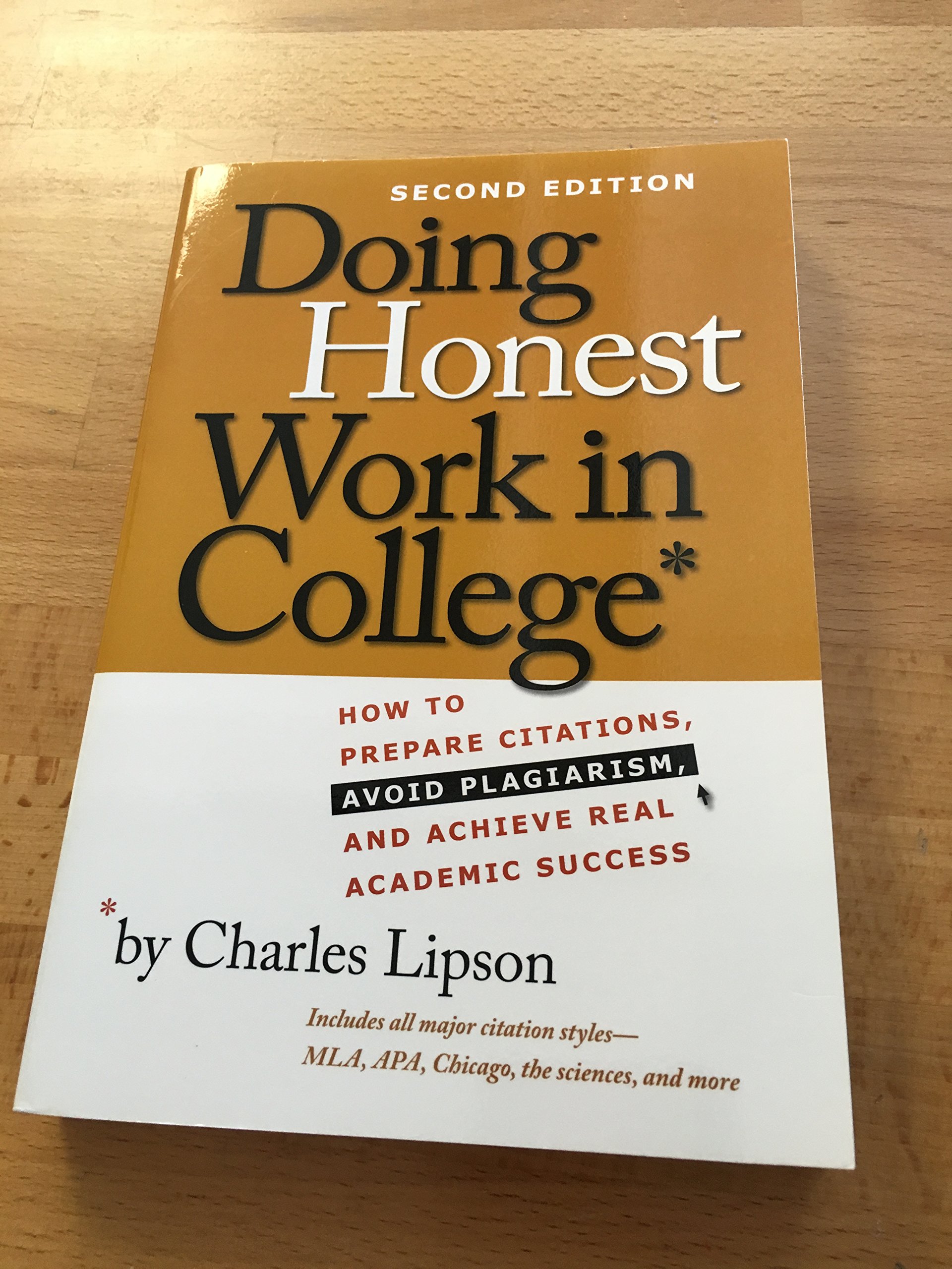Doing Honest Work in College: How to Prepare Citations, Avoid ...