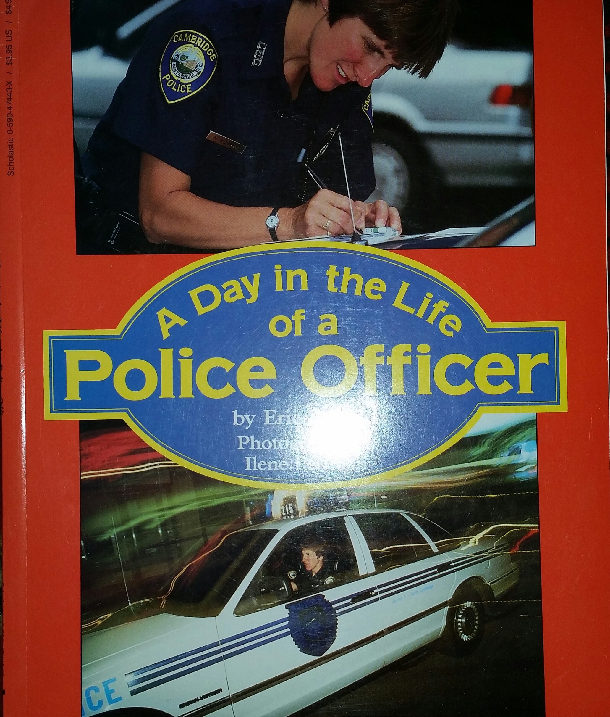 A Day in the Life of a Police Officer: Arnold, Eric, Perlman, Ilene ...