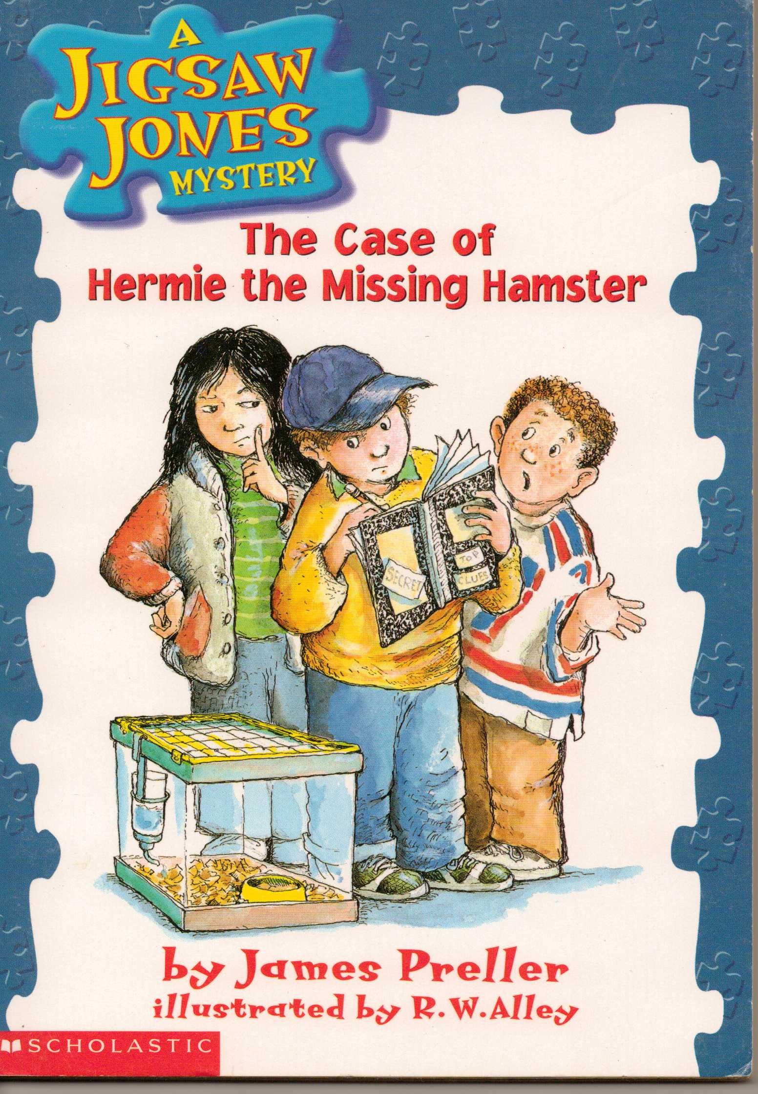 The Case of Hermie the Missing Hamster (Jigsaw Jones Mystery, No. 1 ...