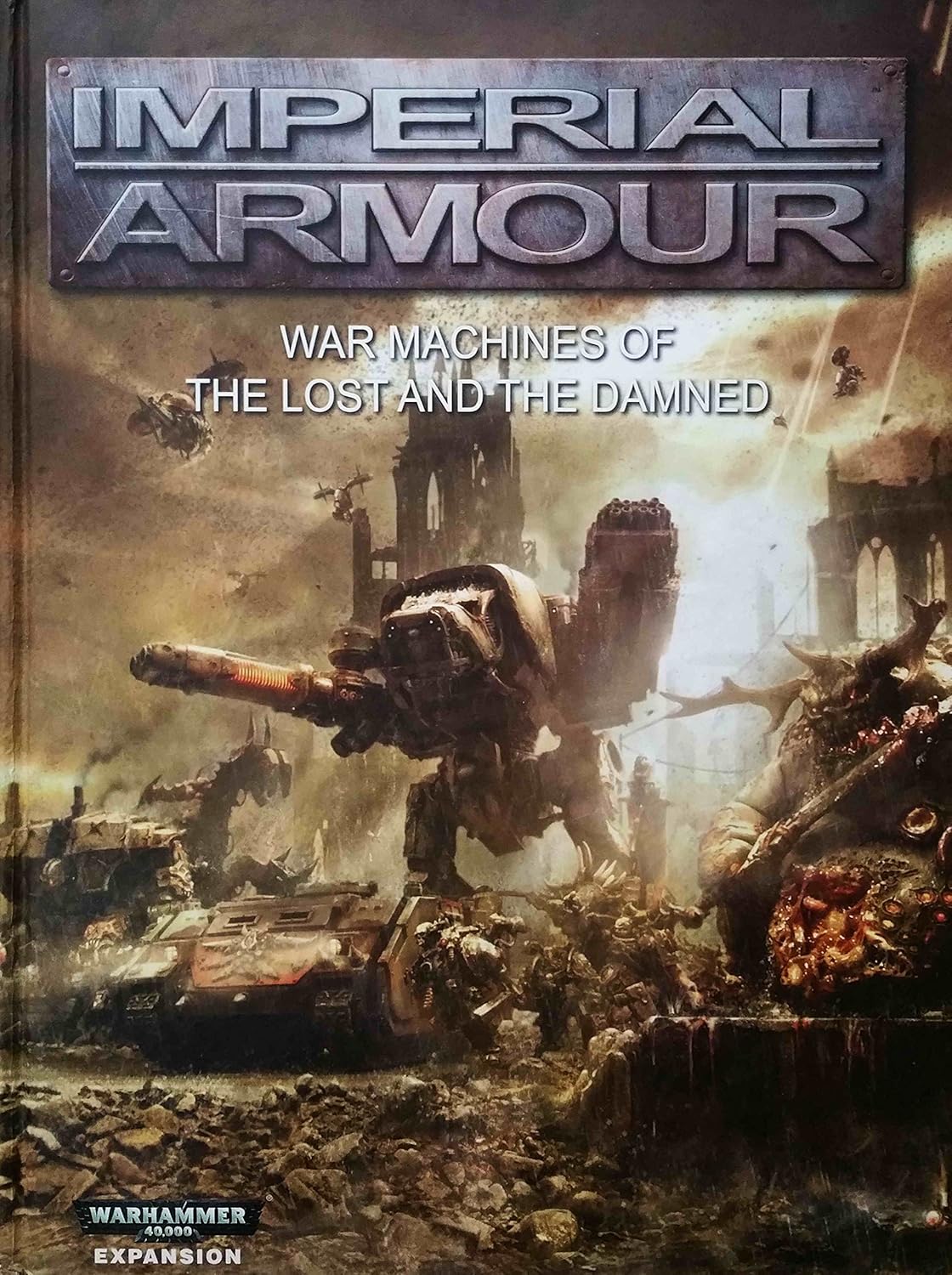 Imperial Armour - War Machines of the Lost and the Damned: Amazon.co.uk ...