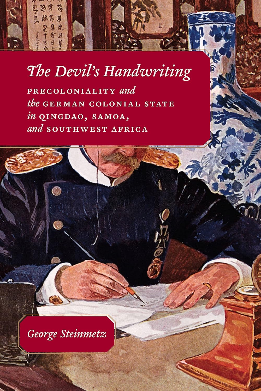 The Devil's Handwriting: Precoloniality and the German Colonial State ...