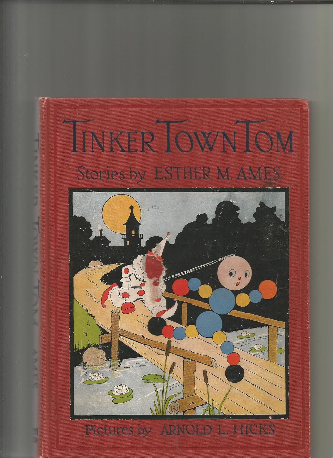 Tinker Town Tom: Esther Merriam Ames, Arnold Lorne Hicks: Amazon.com: Books