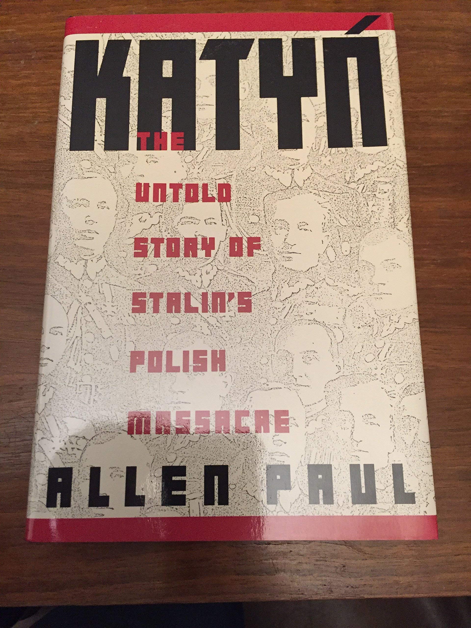 Amazon.com: Katyn: The Untold Story of Stalin's Polish Massacre ...