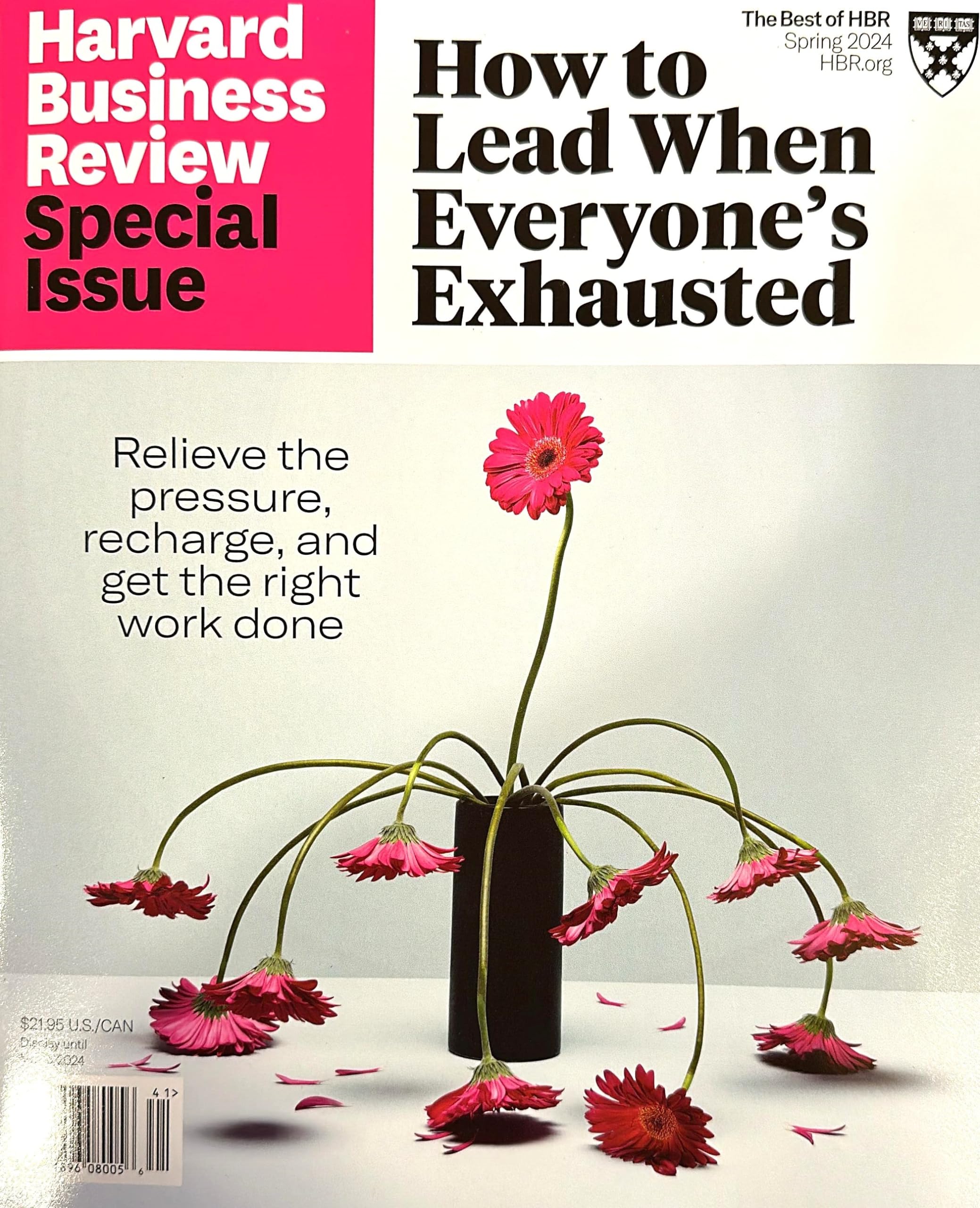 Harvard Business Review Magazine Spring 2024 How To Lead When ...
