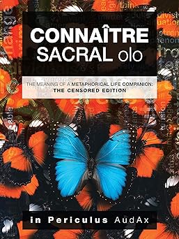 Connaître Sacral Olo: The Meaning of a Metaphorical Life Companion: the ...